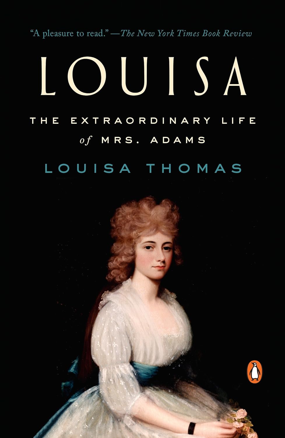 Amazon.com: Louisa: The Extraordinary Life of Mrs. Adams eBook : Thomas ...