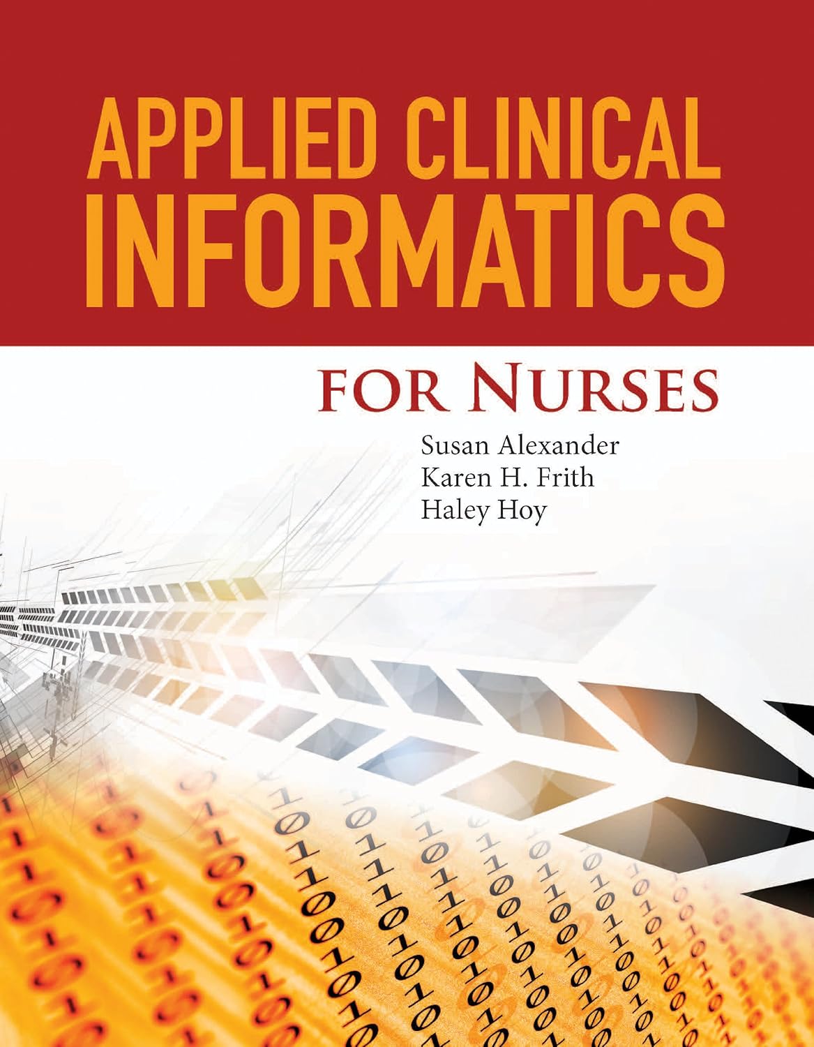 Amazon.com: Applied Clinical Informatics for Nurses eBook : Alexander ...