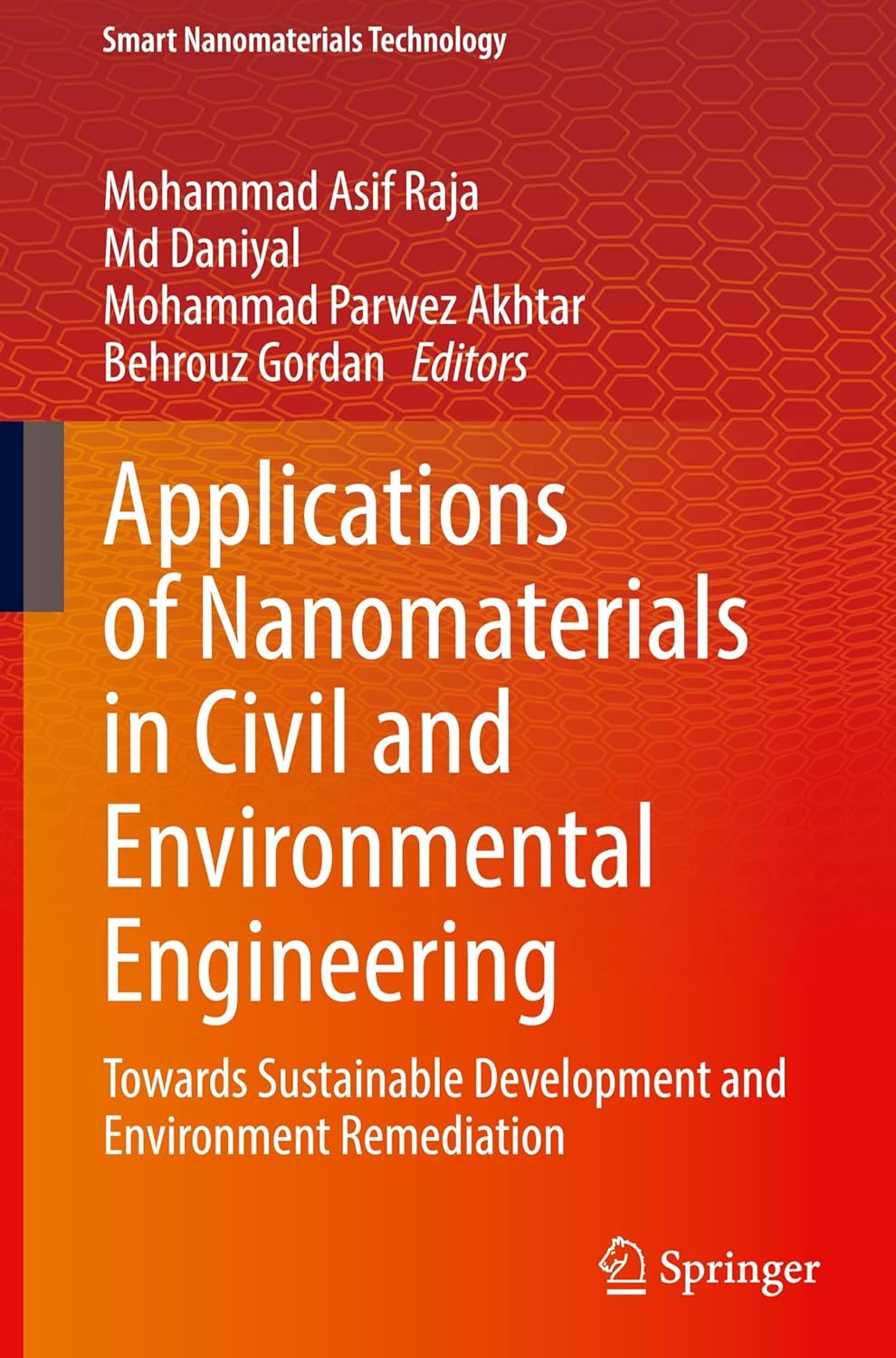 Applications of Nanomaterials in Civil and Environmental Engineering: Towards Sustainable ...