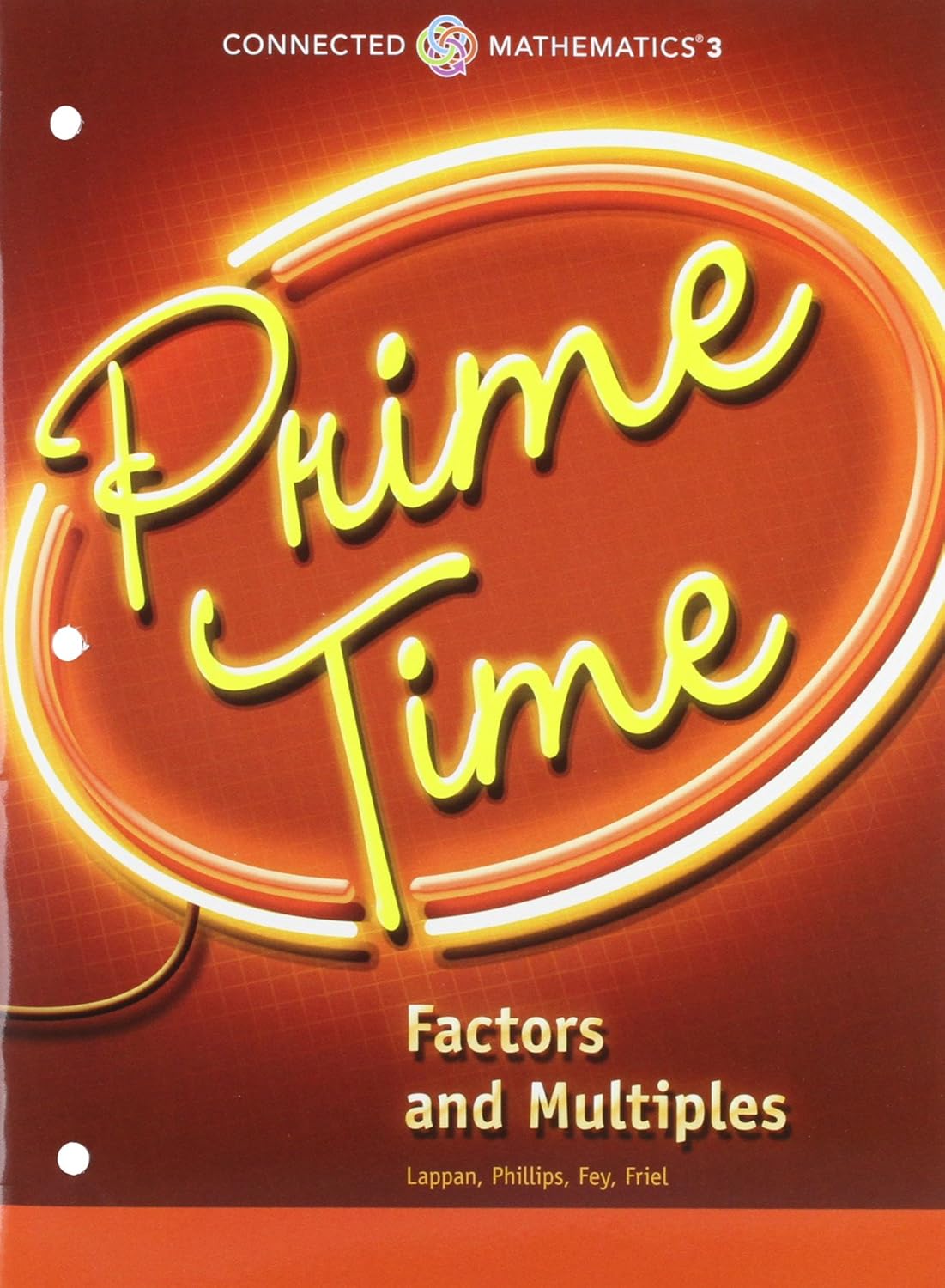 Connected Mathematics 3 Student Edition Grade 6: Prime Time: Factors ...