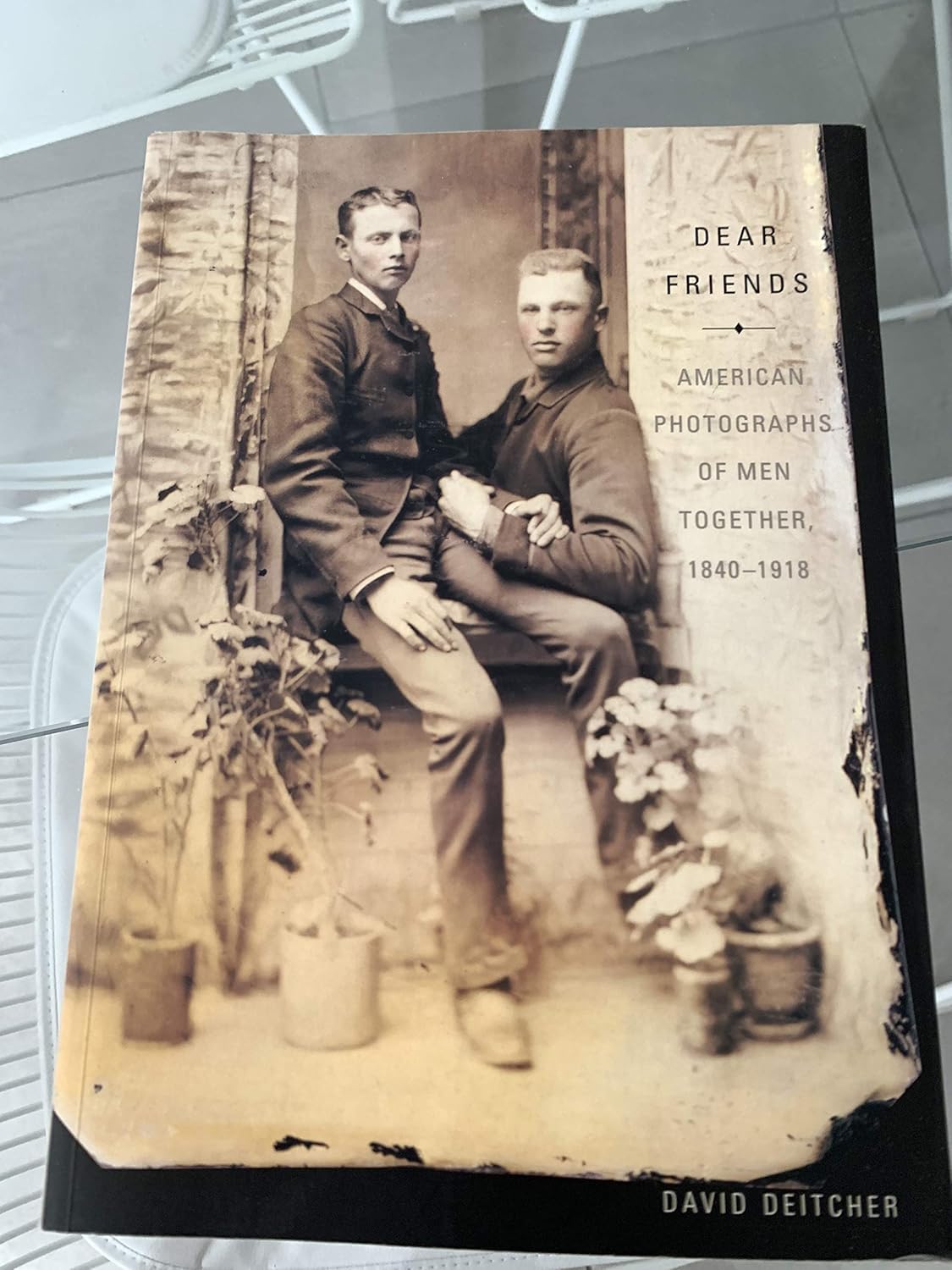 Amazon.com: Dear Friends: American Photographs of Men Together 1840 ...