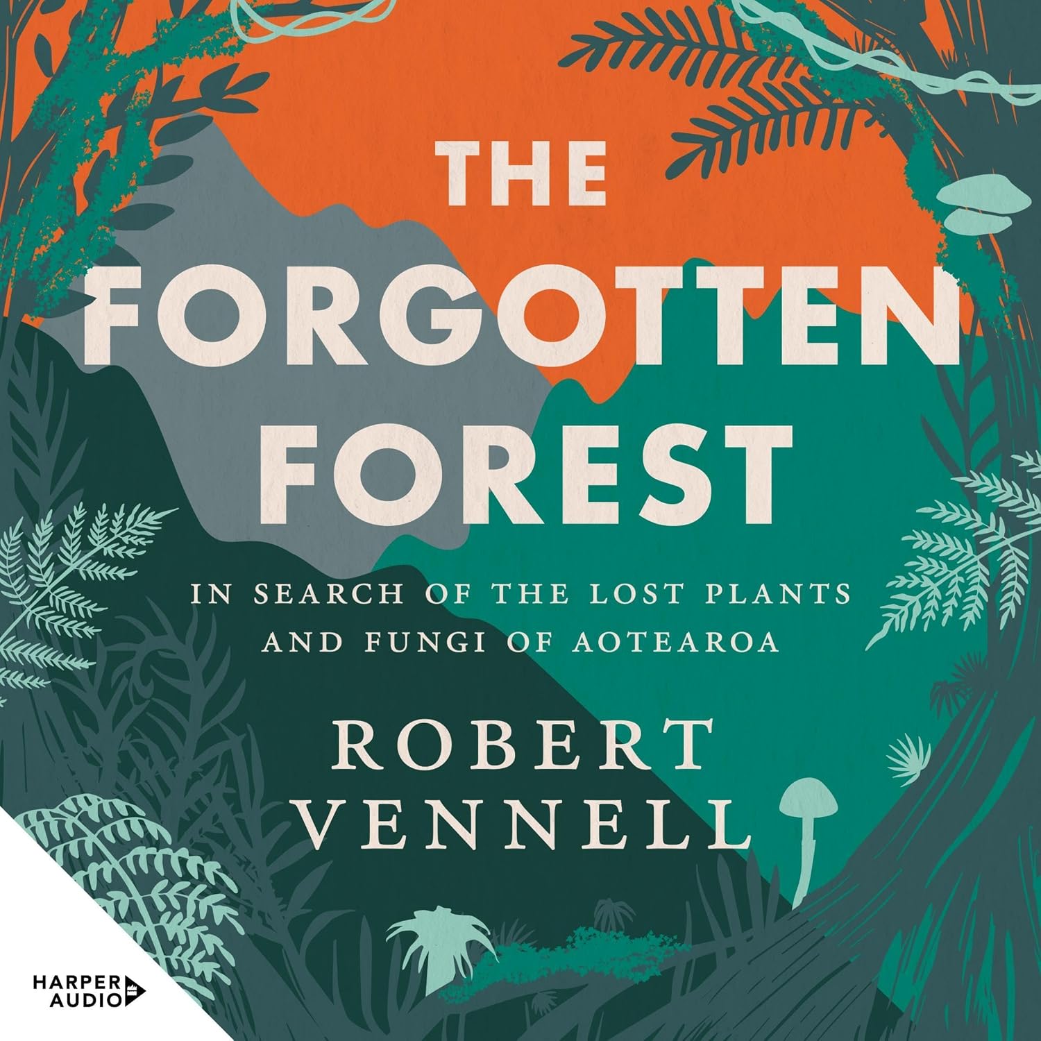 Amazon.com: The Forgotten Forest: In search of the lost plants and ...