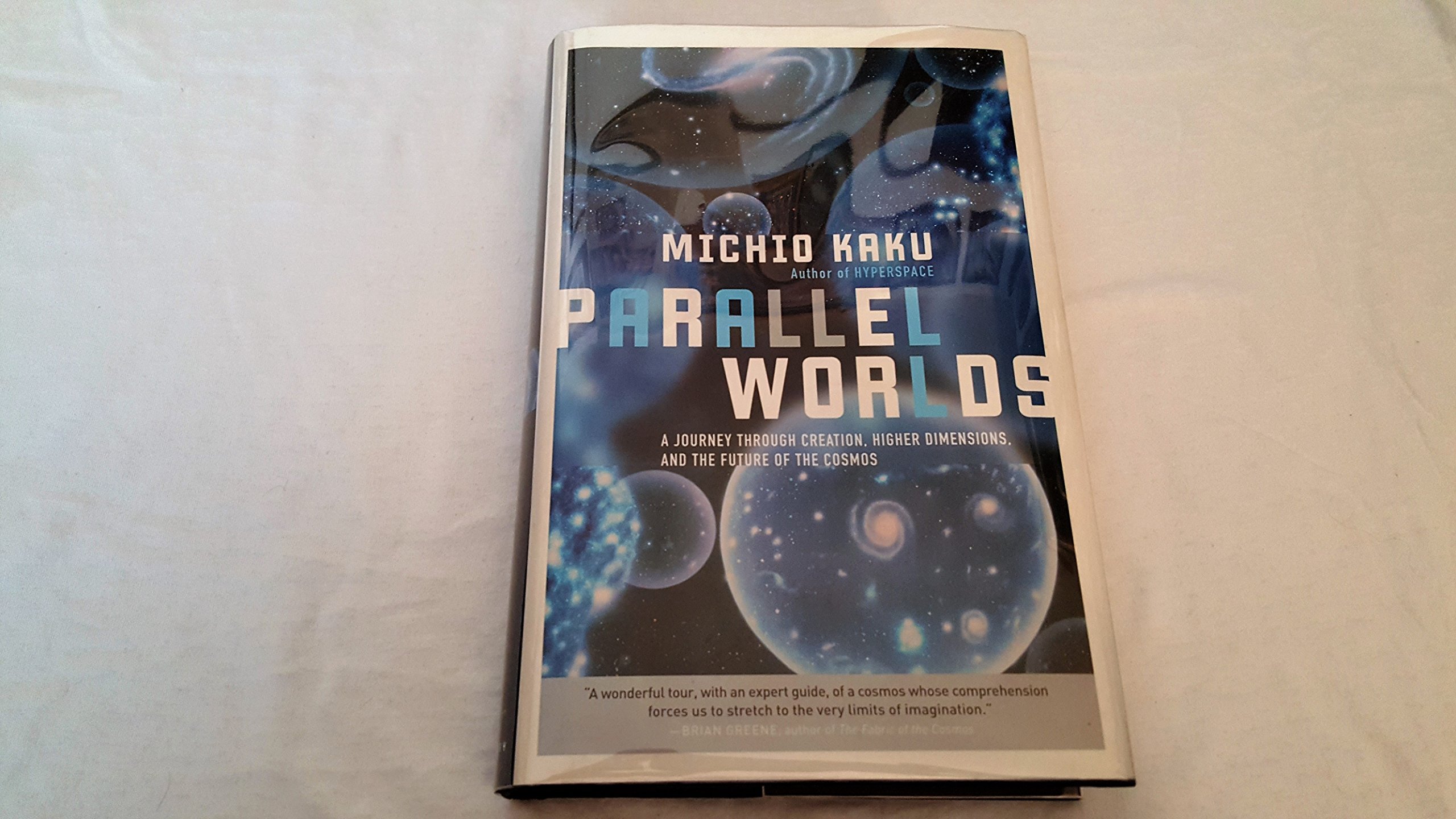 Buy Parallel Worlds: A journey through creation, higher dimensions, and ...