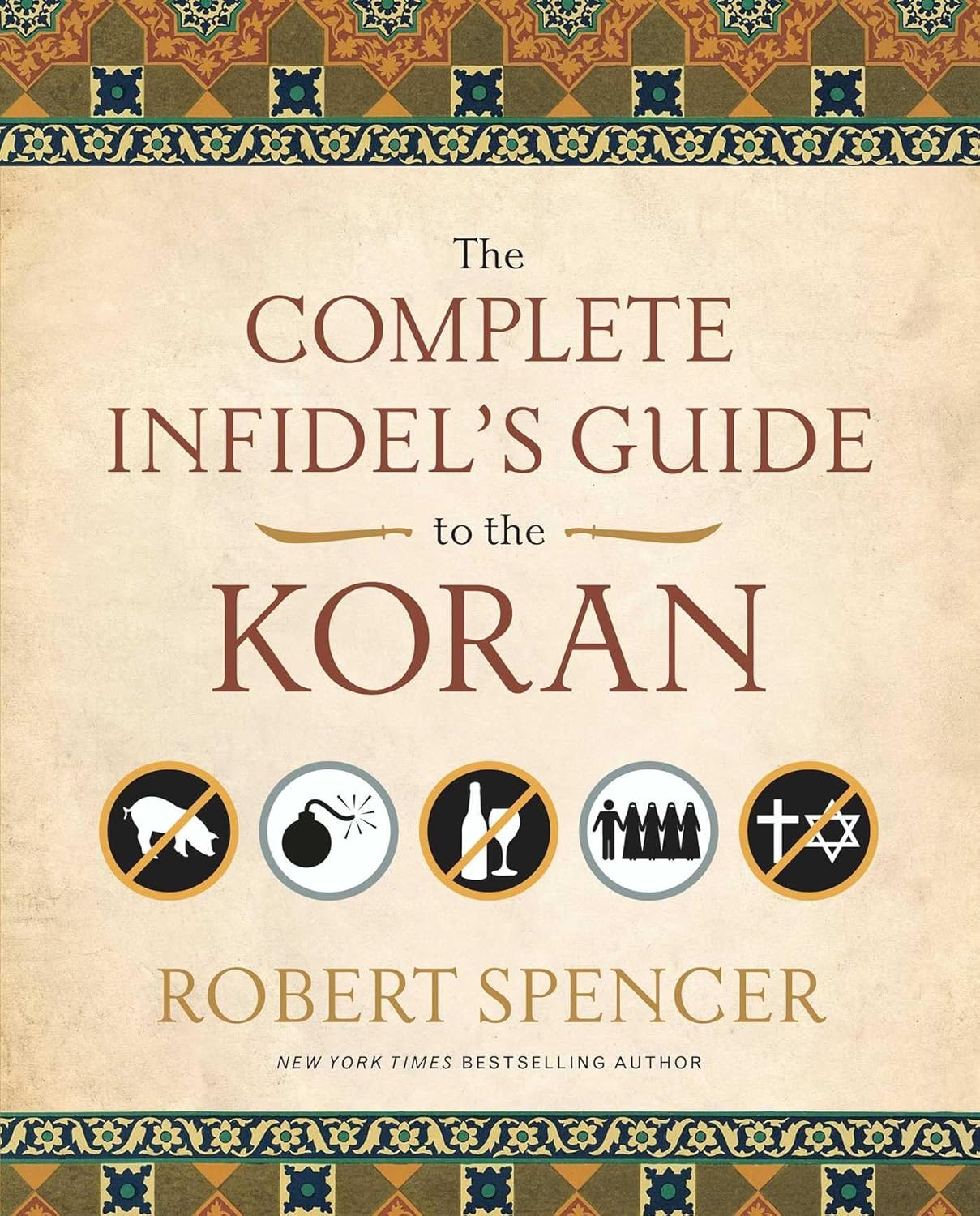 The Complete Infidel's Guide to the Koran (Complete Infidel's Guides ...