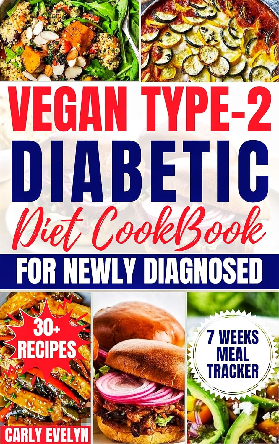 VEGAN TYPE 2 DIABETIC DIET COOKBOOK FOR NEWLY DIAGNOSED: Quick and ...