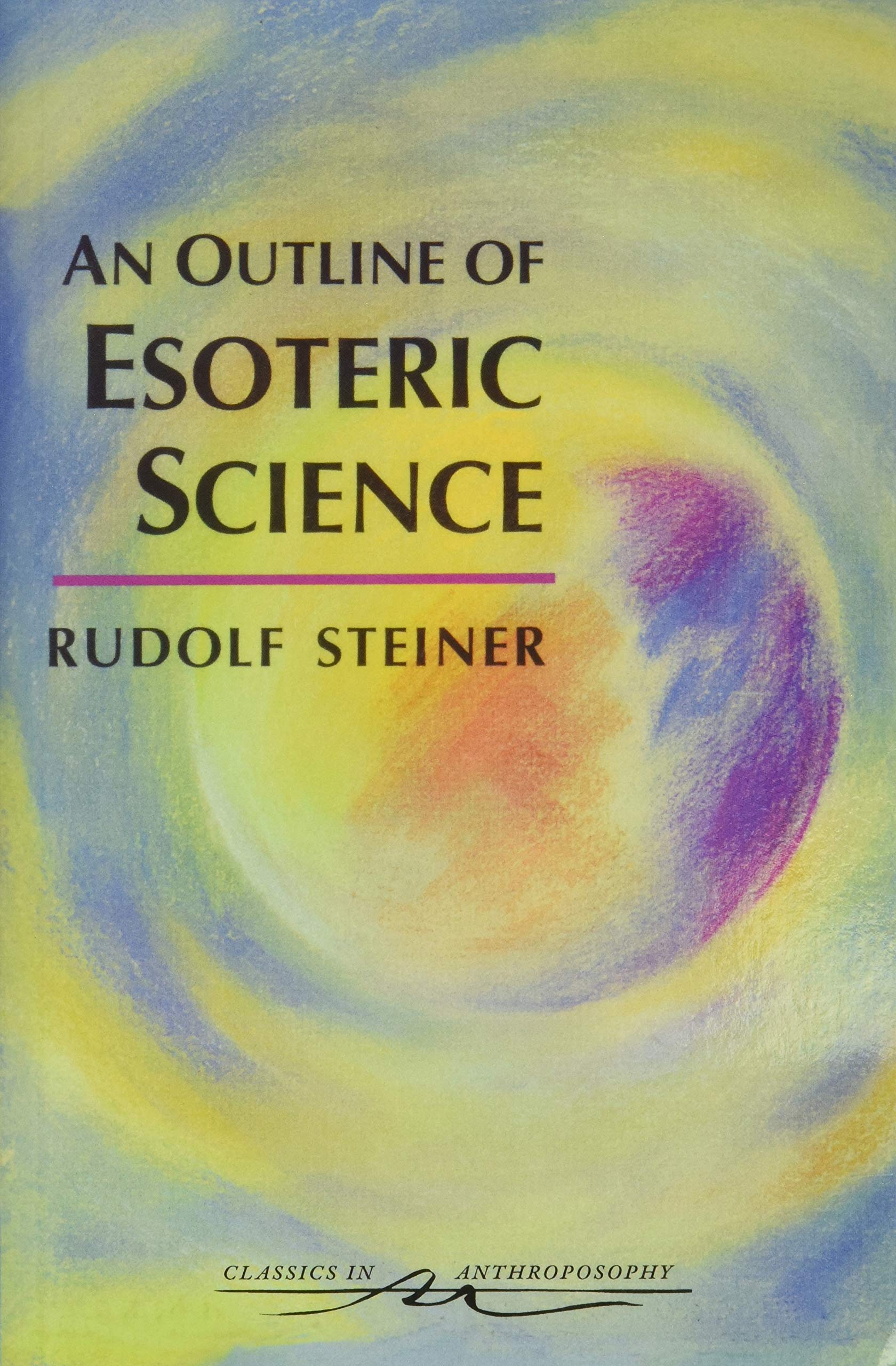 Amazon.com: An Outline of Esoteric Science: (CW 13) (Classics in ...