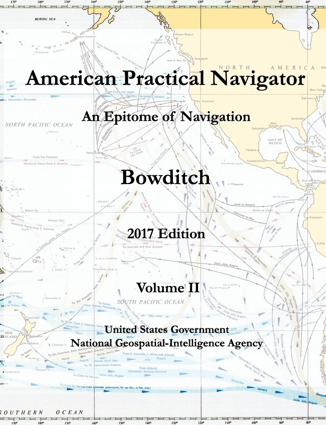 American Practical Navigator An Epitome of Navigation Bowditch 2017 ...
