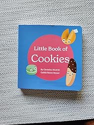 Amazon.com: Little Book of Cookies Board Book for Babies and Toddlers ...