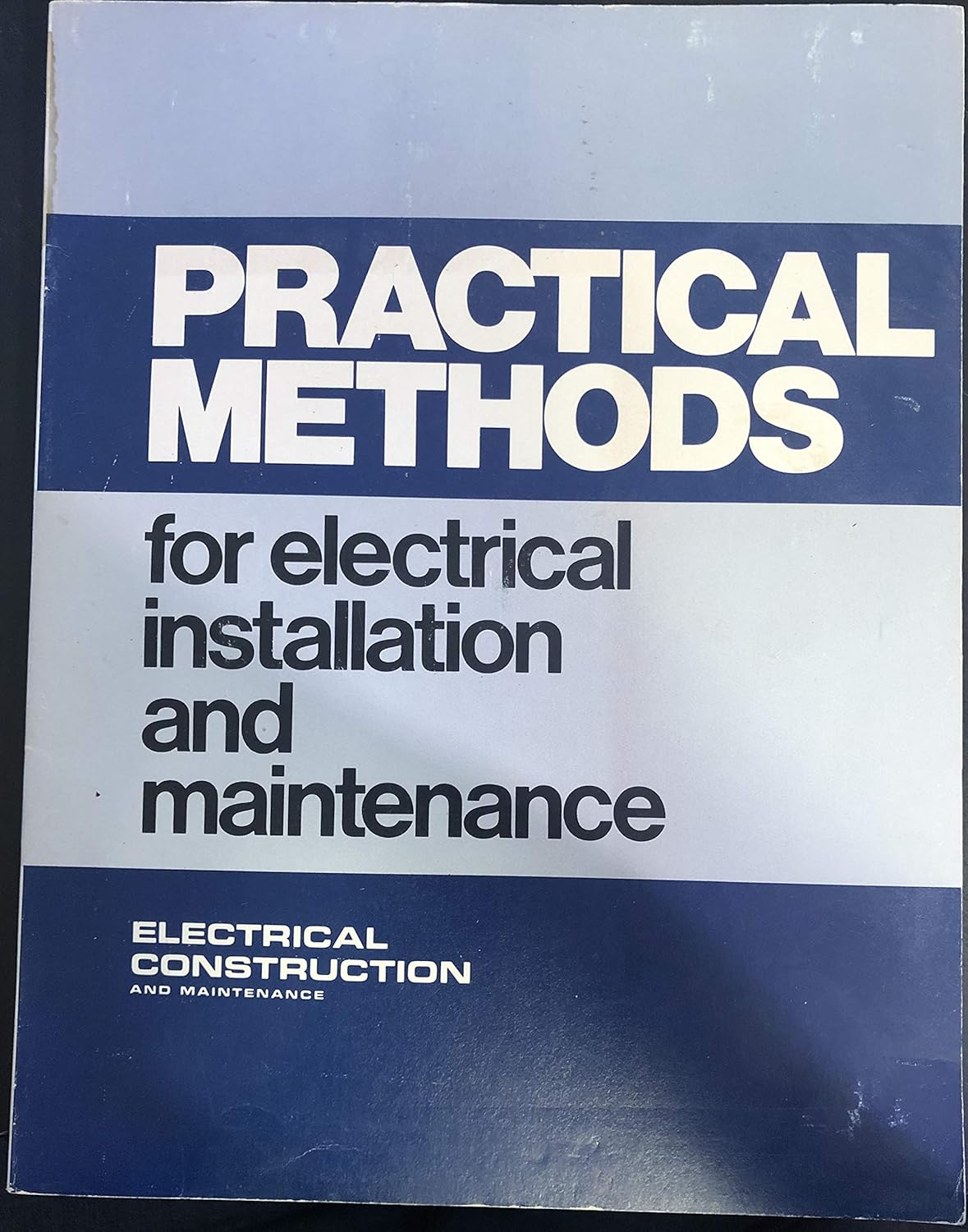 Practical Methods for Electrical Installation and Maintenance ...