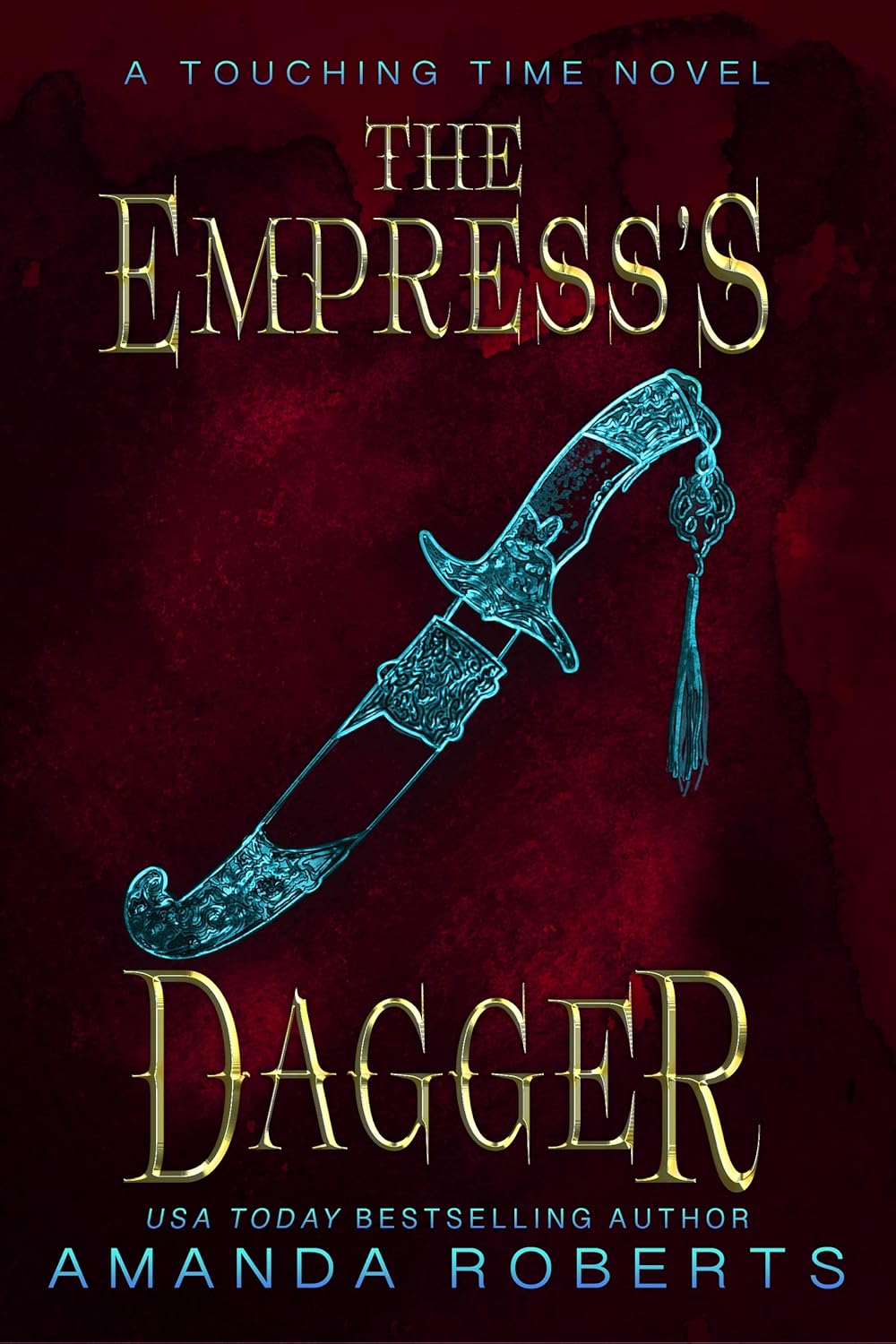 Amazon.com: The Empress's Dagger: A Historical Time Travel Romance ...