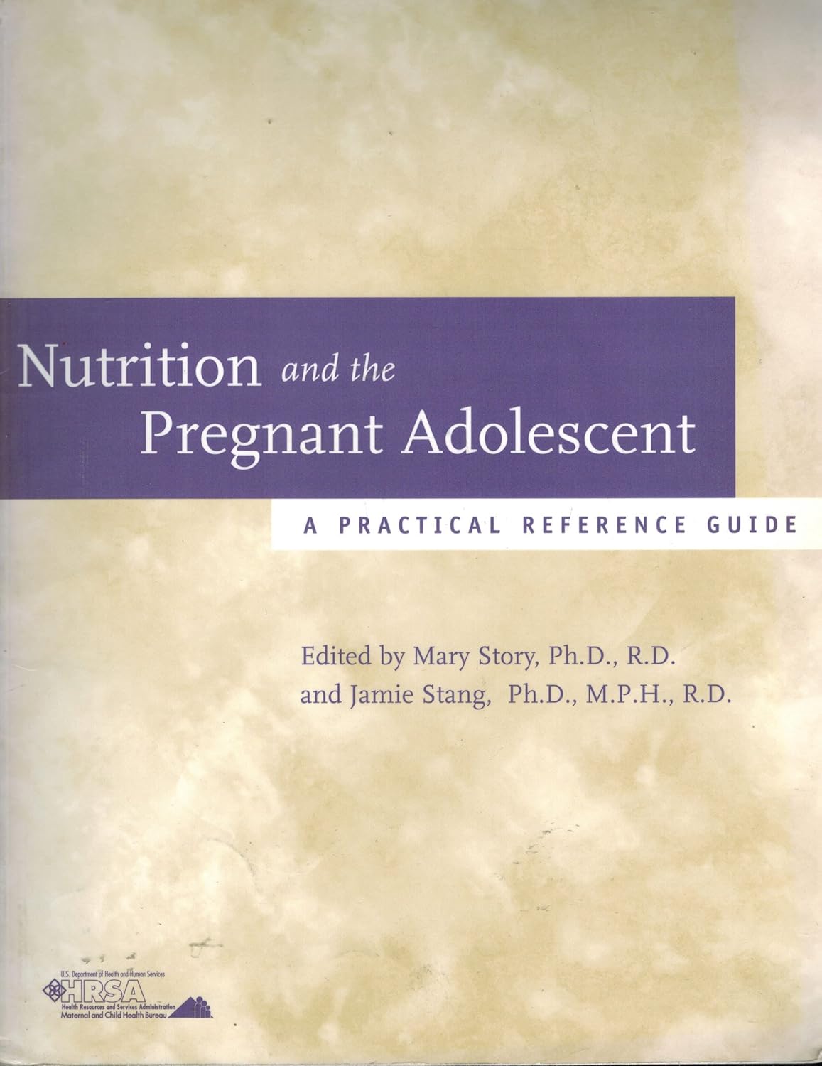 Nutrition and the Pregnant Adolescent: A Practical Reference Guide ...