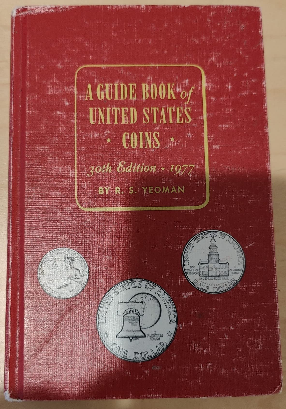 A Guide Book of United States Coins 30th Edition 1977: Yoeman: Amazon ...