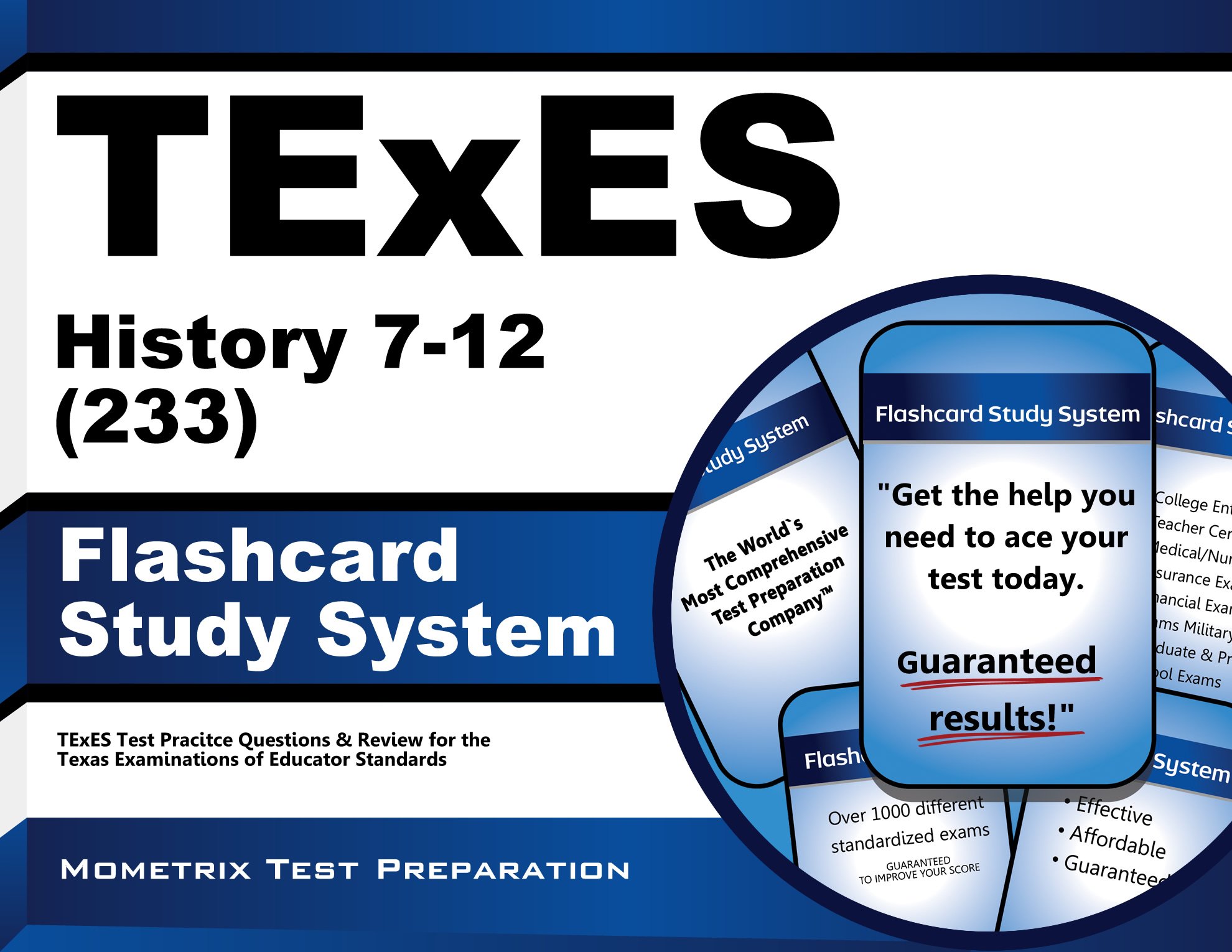 Texes History 7-12 233 Study System: Texes Test Practice Questions and ...