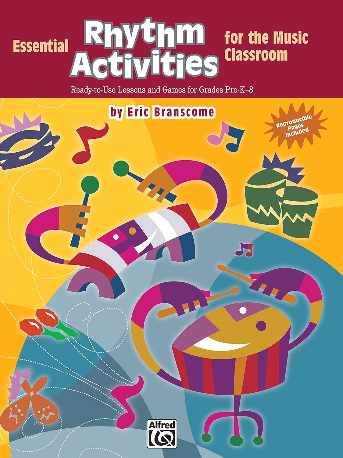 Essential Rhythm Activities for the Music Classroom: Branscome, Eric ...