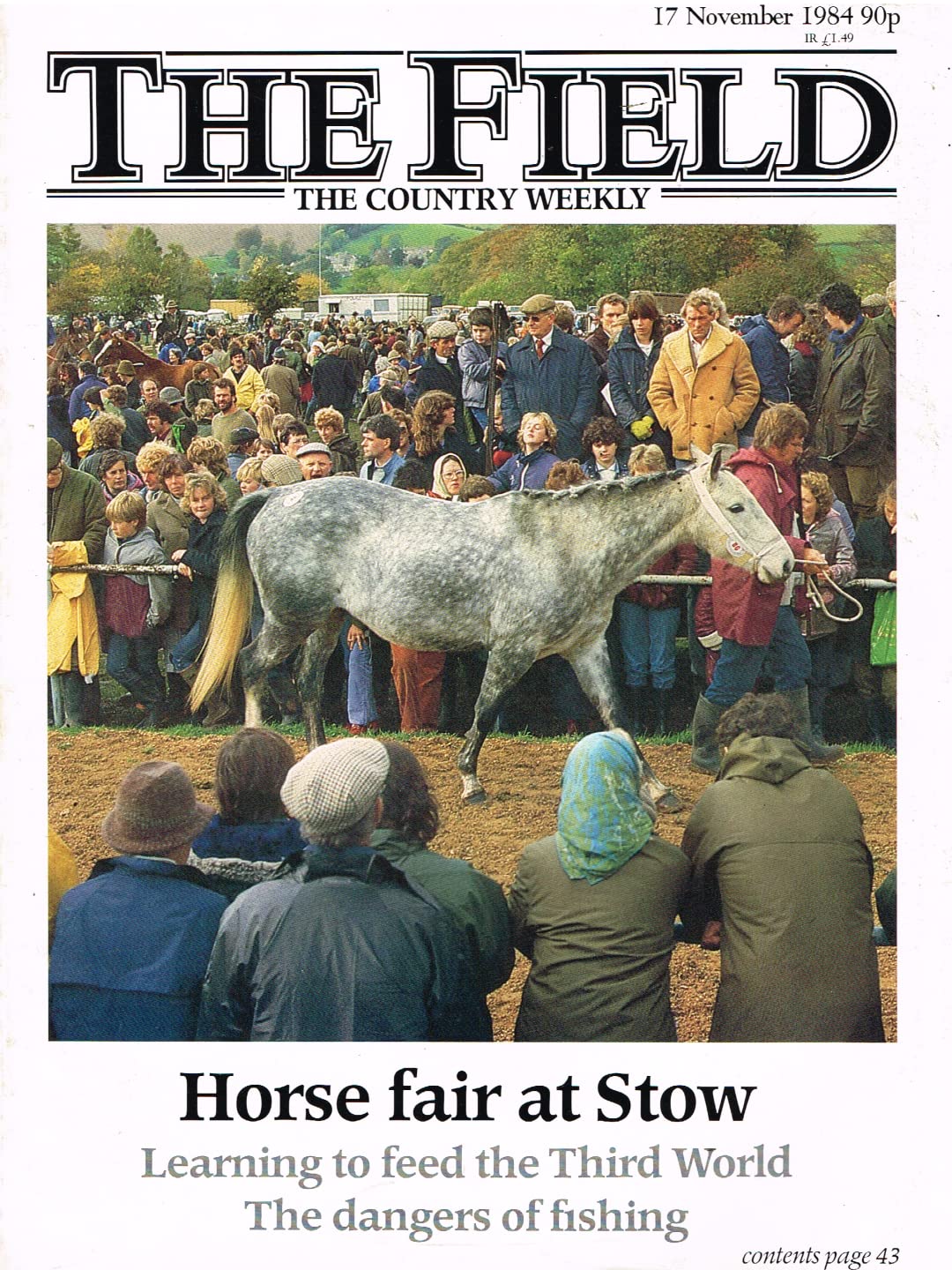 The Field, 17 November 1984: the country weekly. Horse fair at Stow ...