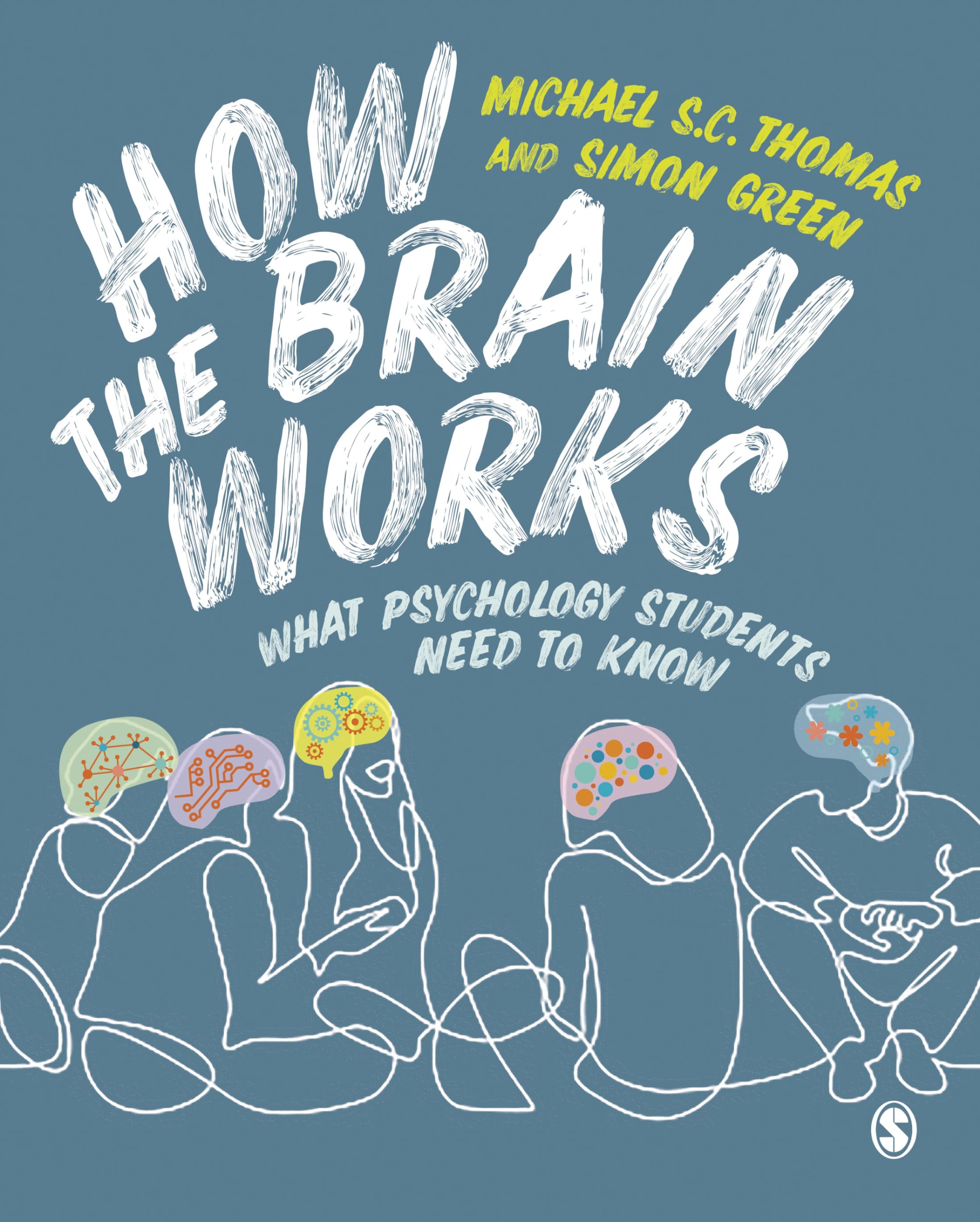 How the Brain Works: What Psychology Students Need to Know ...