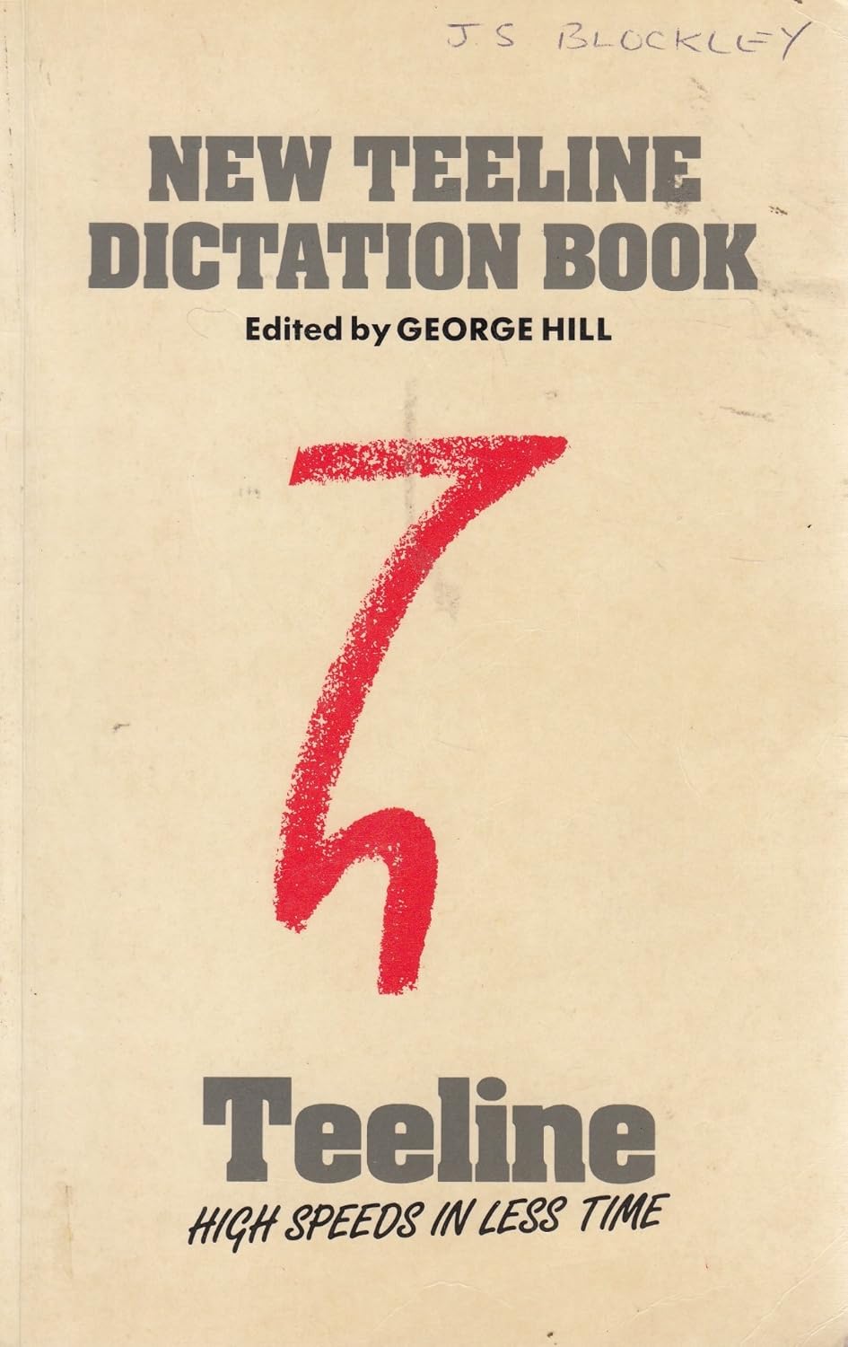 New Teeline Dictation Book (Teeline): George Hill: 9780435453497 ...