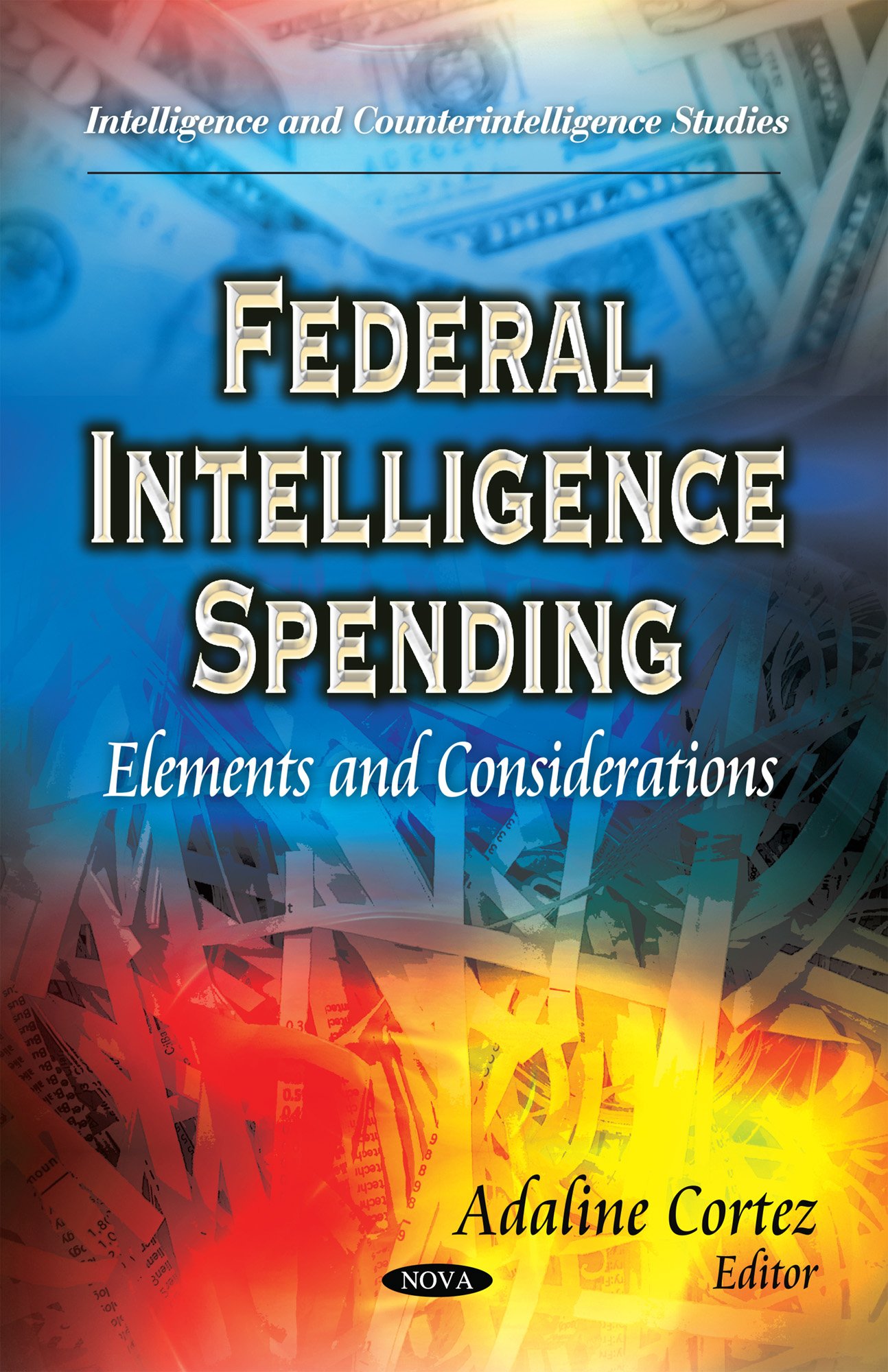 Federal Intelligence Spending: Elements and Considerations ...