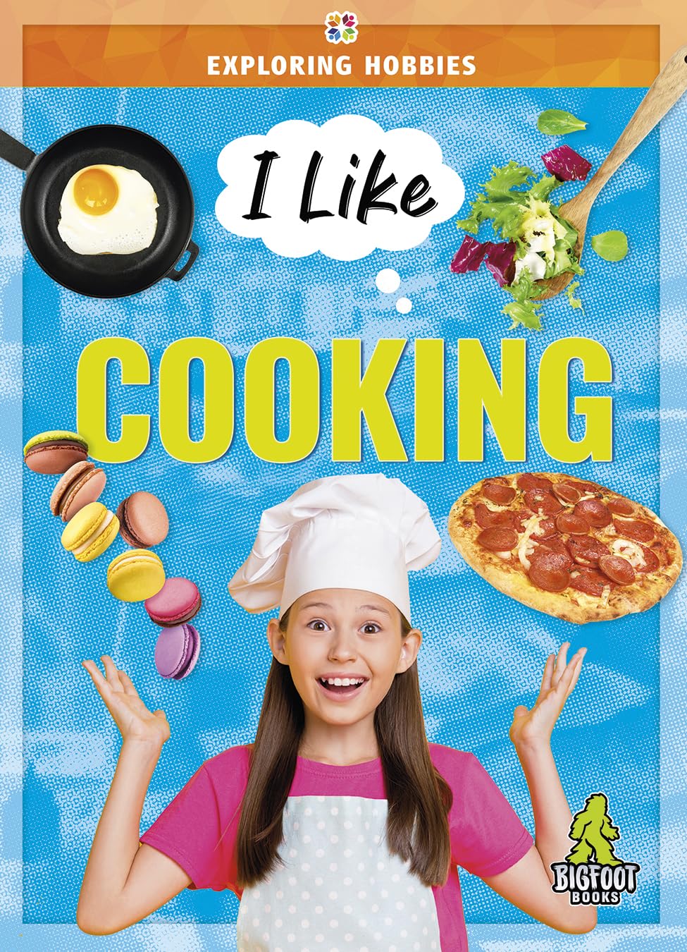 I Like Cooking - Exploring Hobbies Series, Nonfiction Reading ...