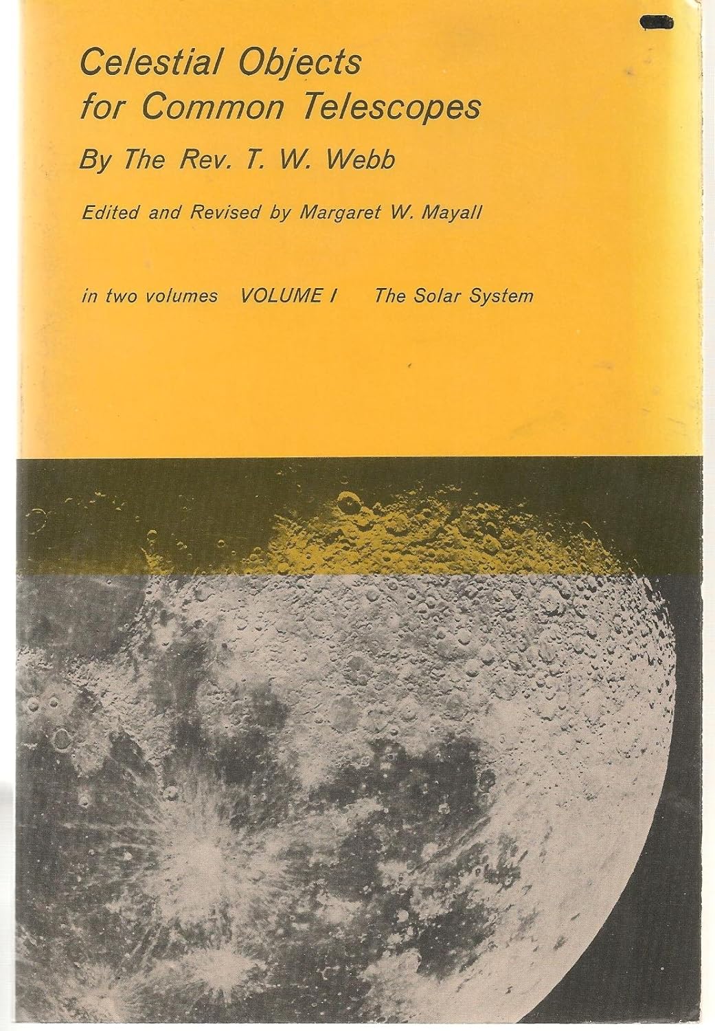 Celestial Objects for Common Telescopes (Vol I The Solar System): Books ...