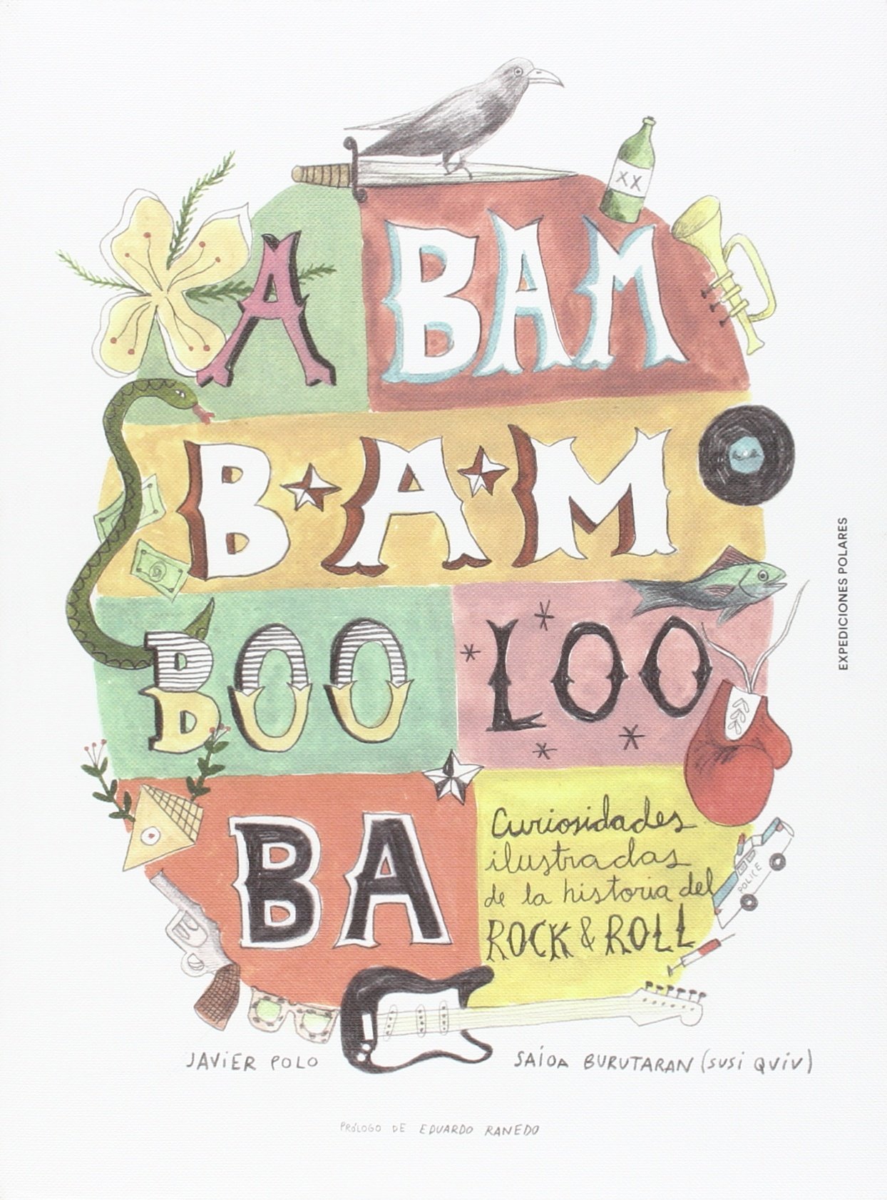 Buy A bam bam boo loo ba : curiosidades ilustradas de la historia del ...