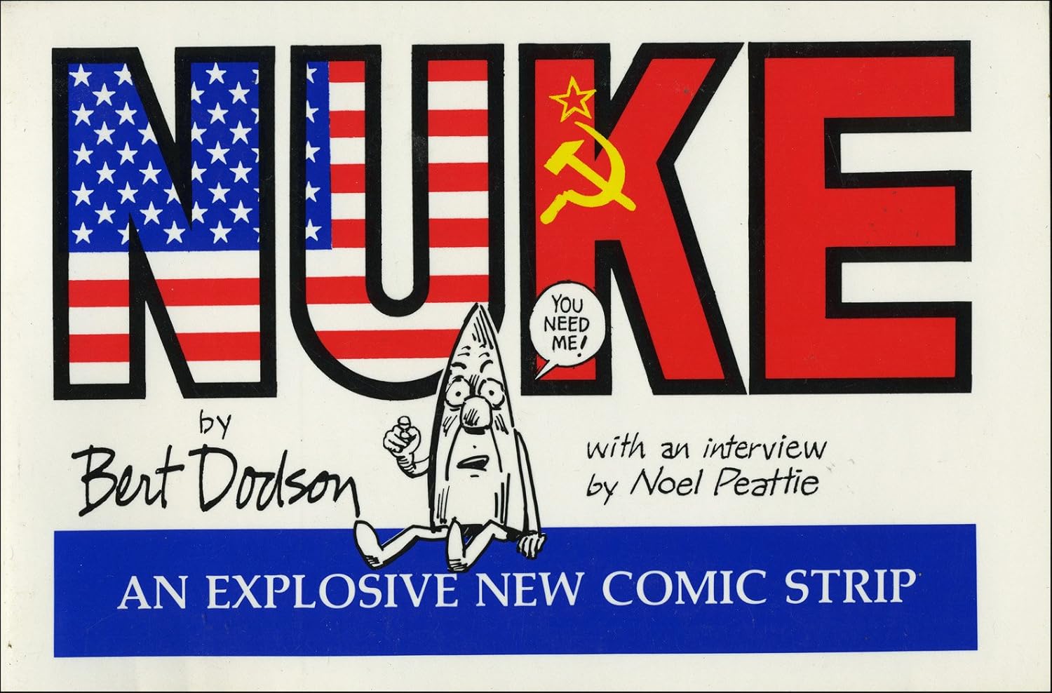 Nuke (A Book of Cartoons): Dodson, Bert: 9780899503271: Amazon.com: Books