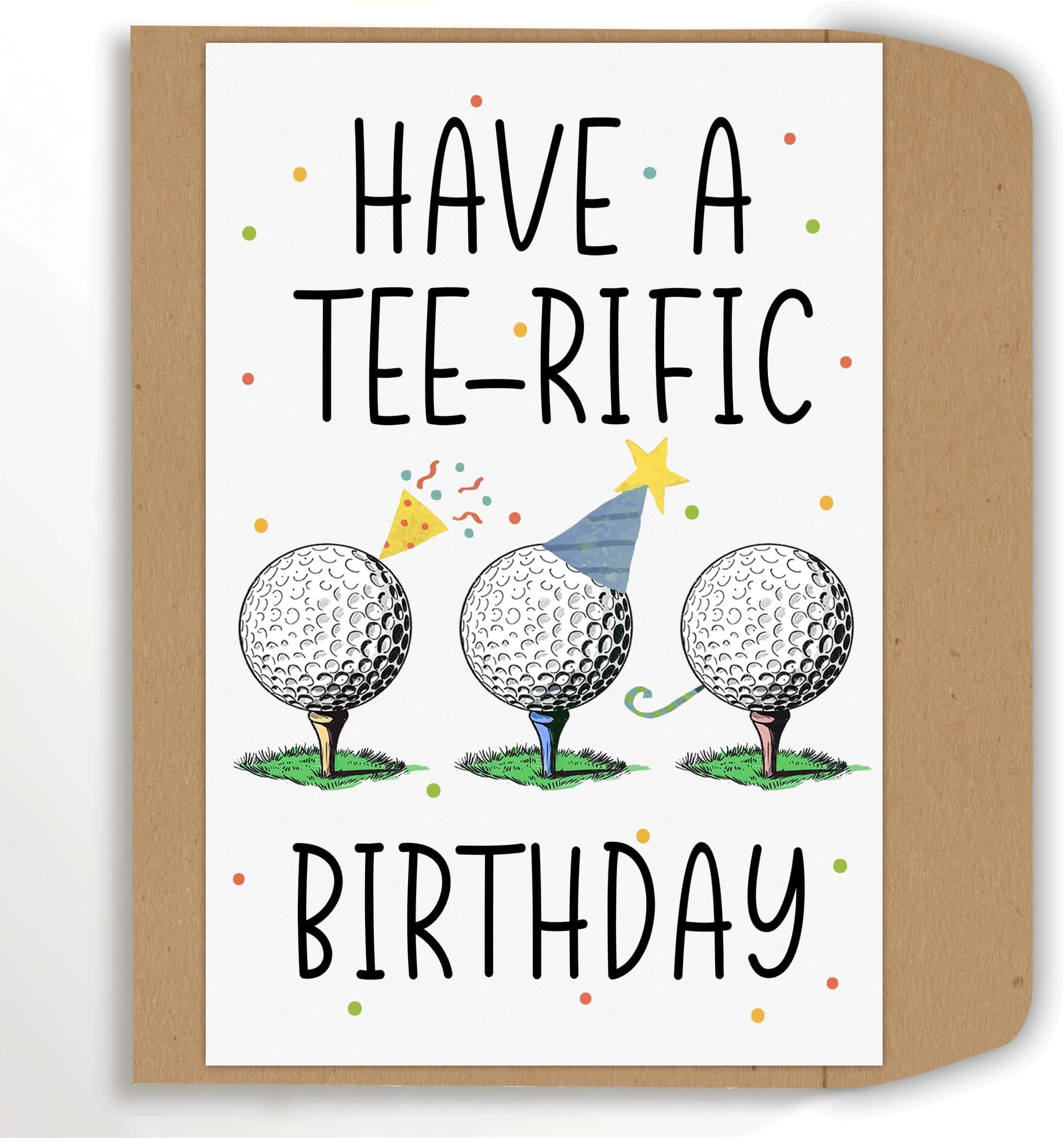Amazon.com : popmazing Have A Tee-Rific Birthday Card - Gift For Golfer ...