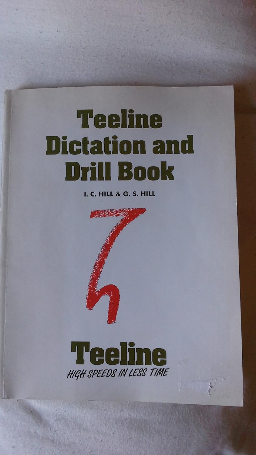 Teeline Dictation and Drill Book: Hill, I.C.: 9780435453435: Amazon.com ...