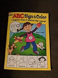 ABC Sign and Color: A Beginner's Book of American Sign Language (Dover ...
