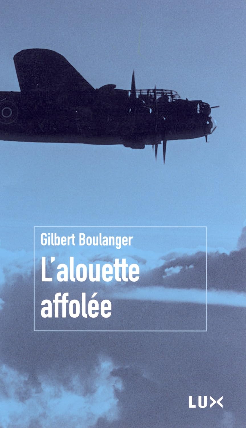 L'alouette affolée (French Edition) eBook : Boulanger, Gilbert, Prévost ...