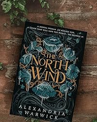 Amazon.com: The North Wind (1): 9781733033466: Warwick, Alexandria: Books