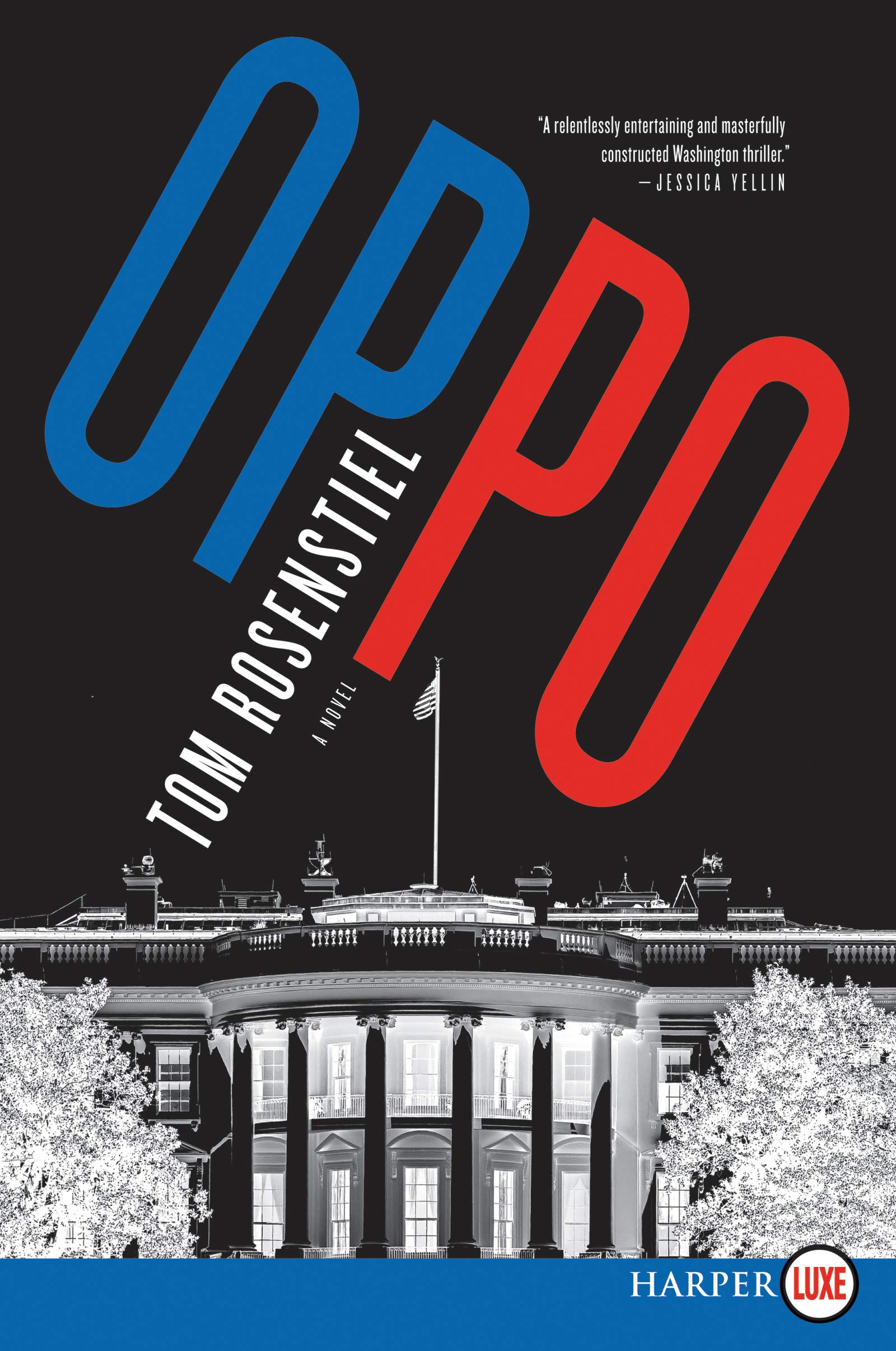 Oppo: A Novel: Rosenstiel, Tom: 9780062944894: Amazon.com: Books