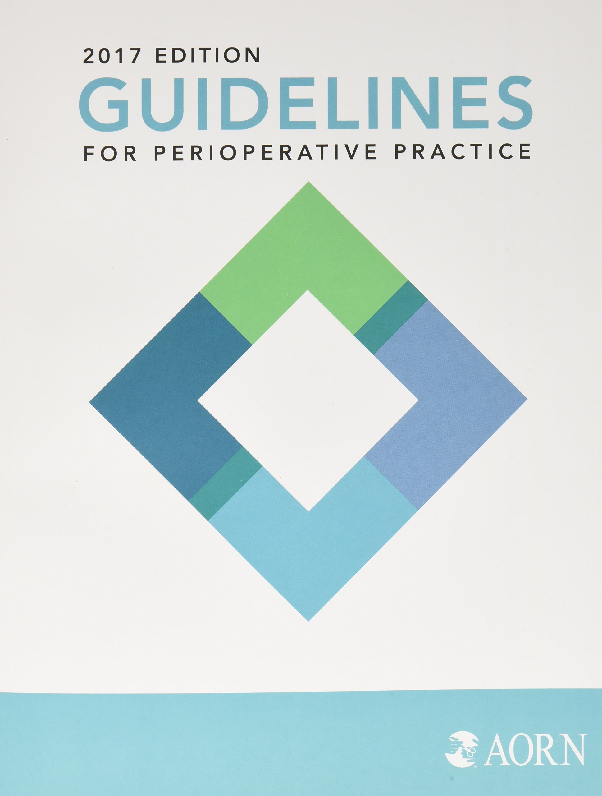 Guidelines for Perioperative Practice 2017: 9780939583010: Medicine ...