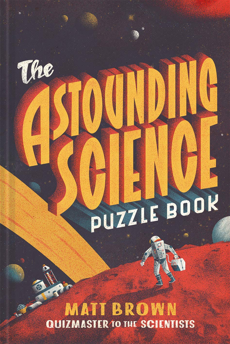Amazon.com: Astounding Science Puzzle Book: 9781849945011: Brown, Matt ...