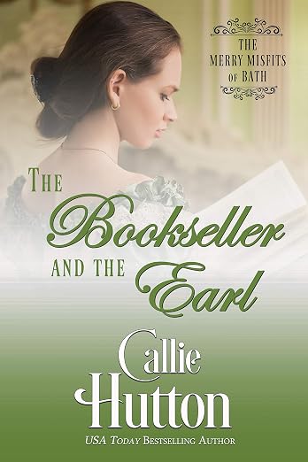 The Bookseller and the Earl (The Merry Misfits of Bath Book 1) - Kindle ...