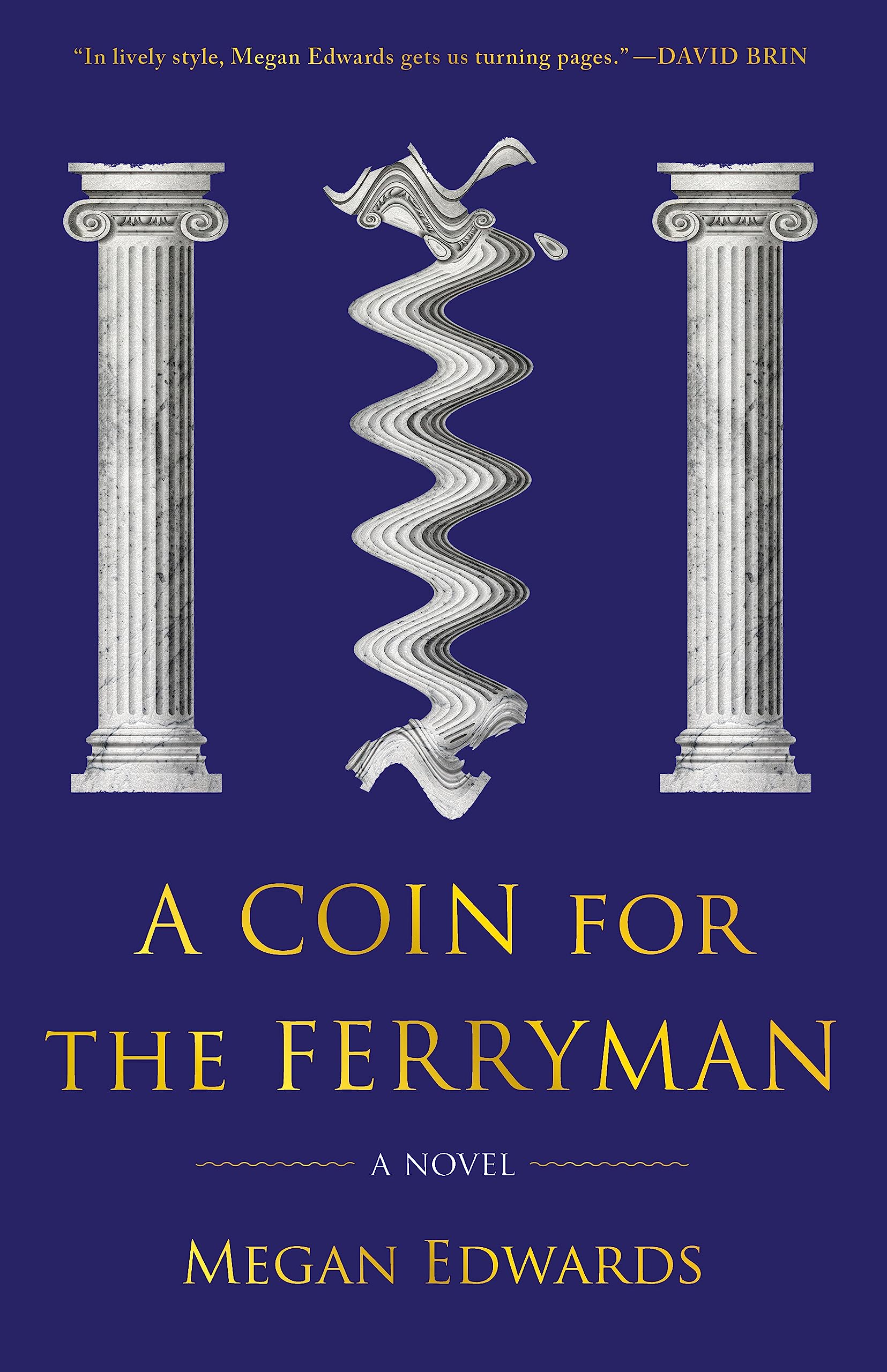 Amazon.com: A Coin for the Ferryman: A Novel: 9781945501920: Edwards ...