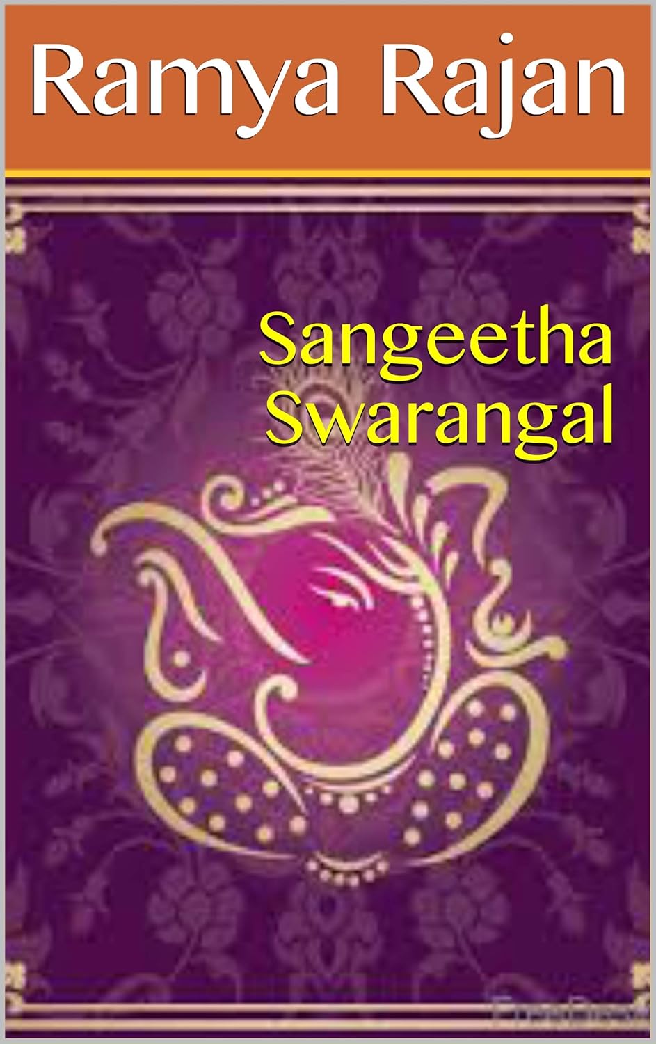 Sangeetha Swarangal (Ramya Rajan) (Tamil Edition) eBook : Rajan, Ramya ...