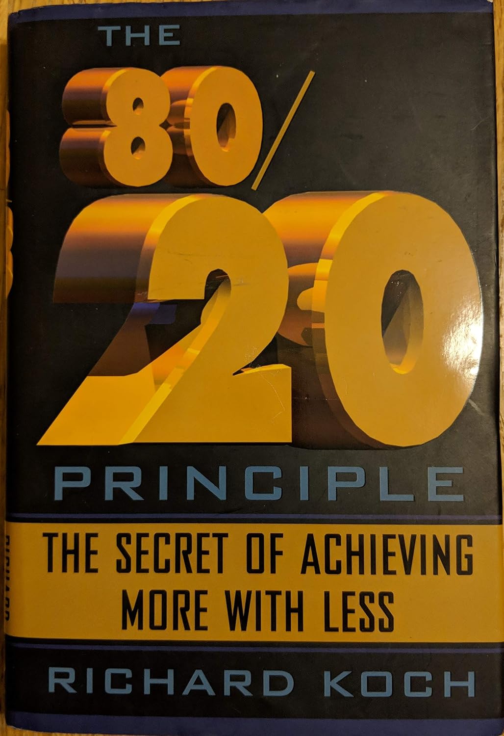 The 80/20 Principle: The Secret of Achieving More with Less: Koch ...