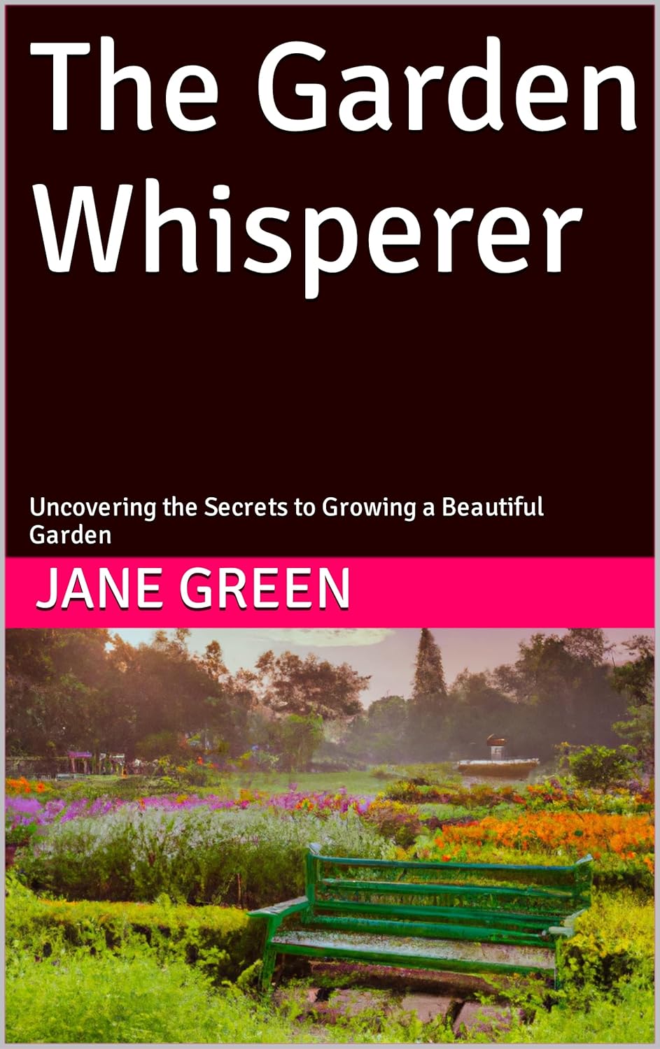 Amazon.com: The Garden Whisperer: Uncovering the Secrets to Growing a Beautiful Garden eBook ...