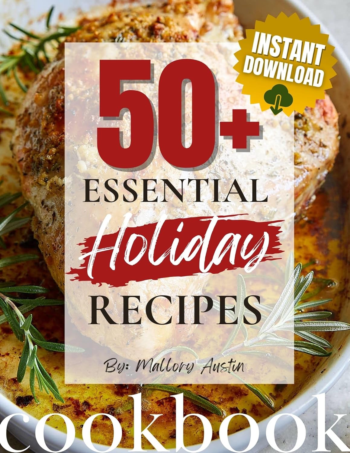 50+ Essential Holiday Recipes: Incredibly delicious crowd-favorite ...