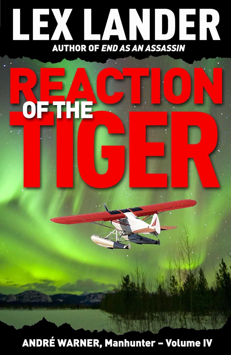 REACTION OF THE TIGER: André Warner, Manhunter – Vol IV - Kindle ...