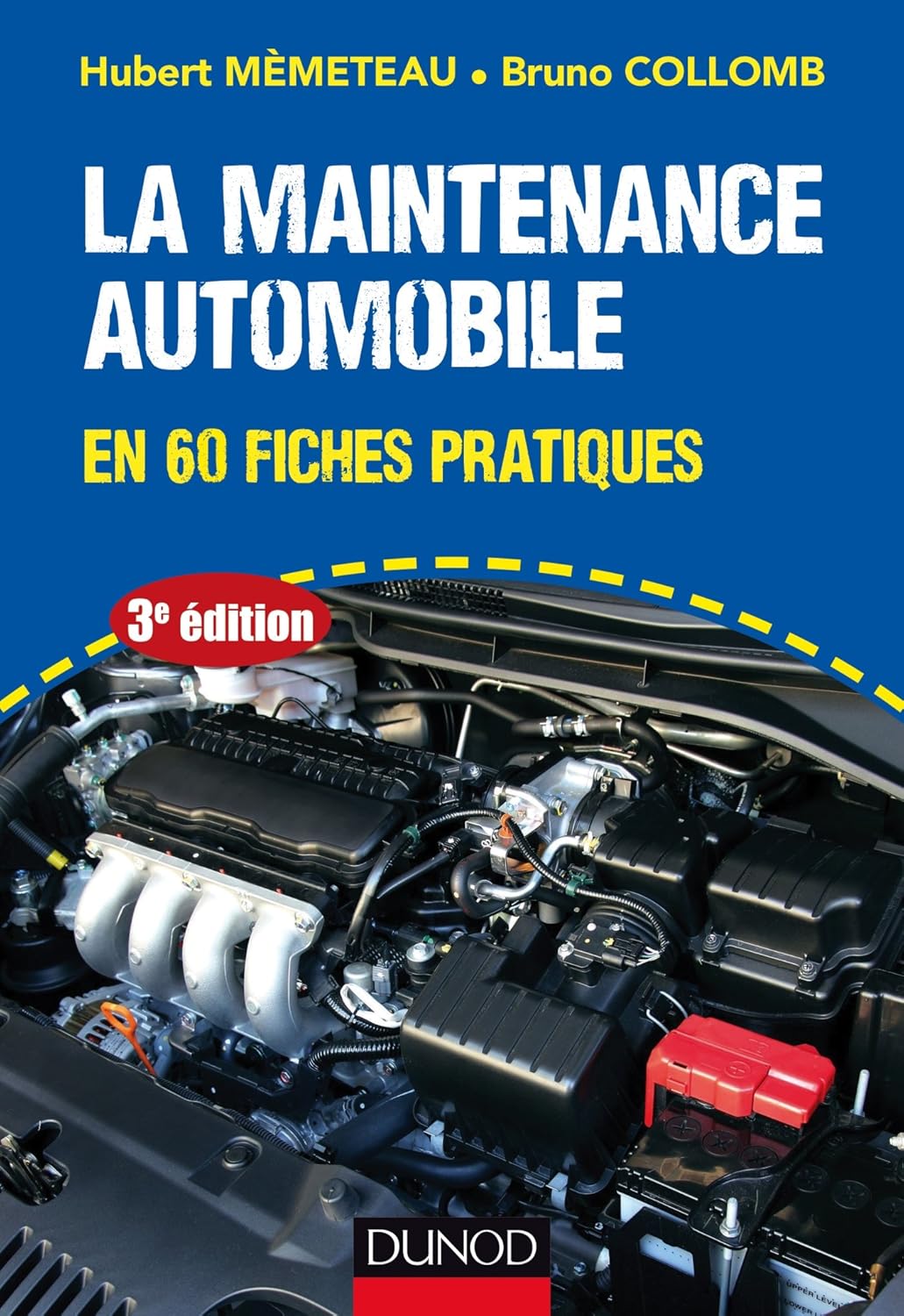 Amazon.fr - La maintenance automobile - 3e éd. - en 60 fiches pratiques ...