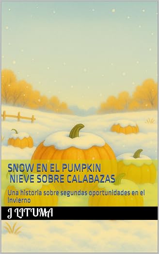 Amazon.com.br eBooks Kindle: Snow en el Pumpkin - Nieves sobre ...