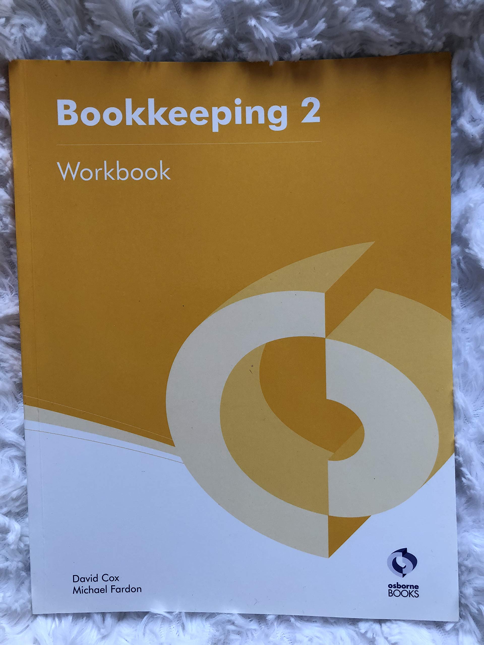 Bookkeeping 2 Workbook (AAT Accounting - Level 2 Certificate in ...