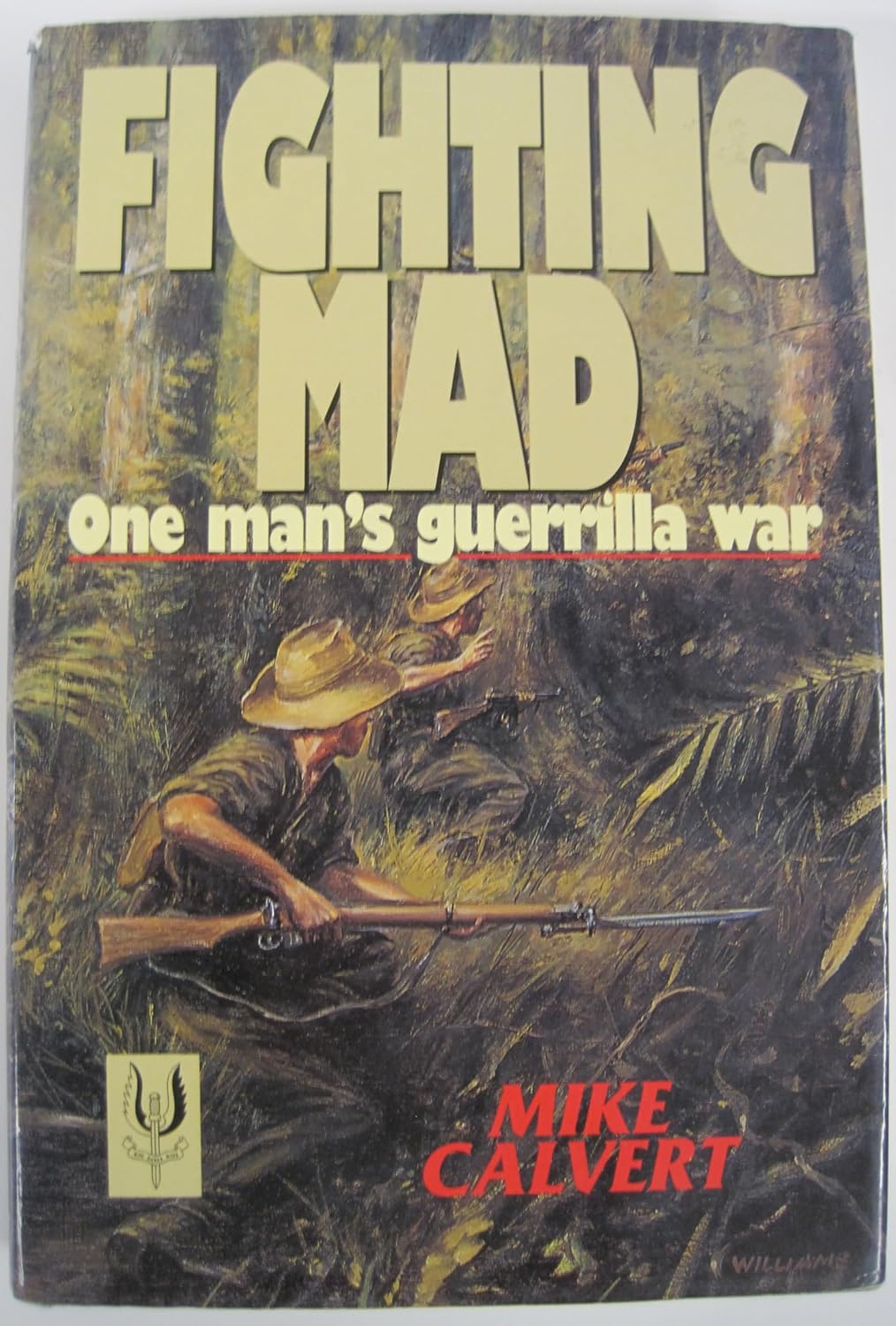 Fighting Mad: Michael Calvert: 9781853107627: Amazon.com: Books