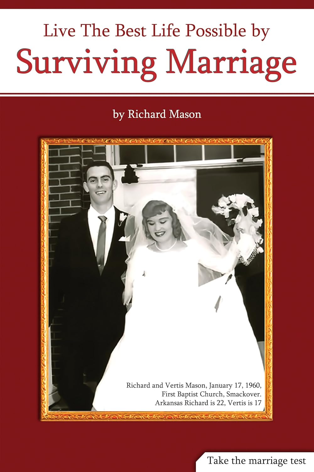 Amazon.com: Live the Best Life Possible by Surviving Marriage - A 'How ...