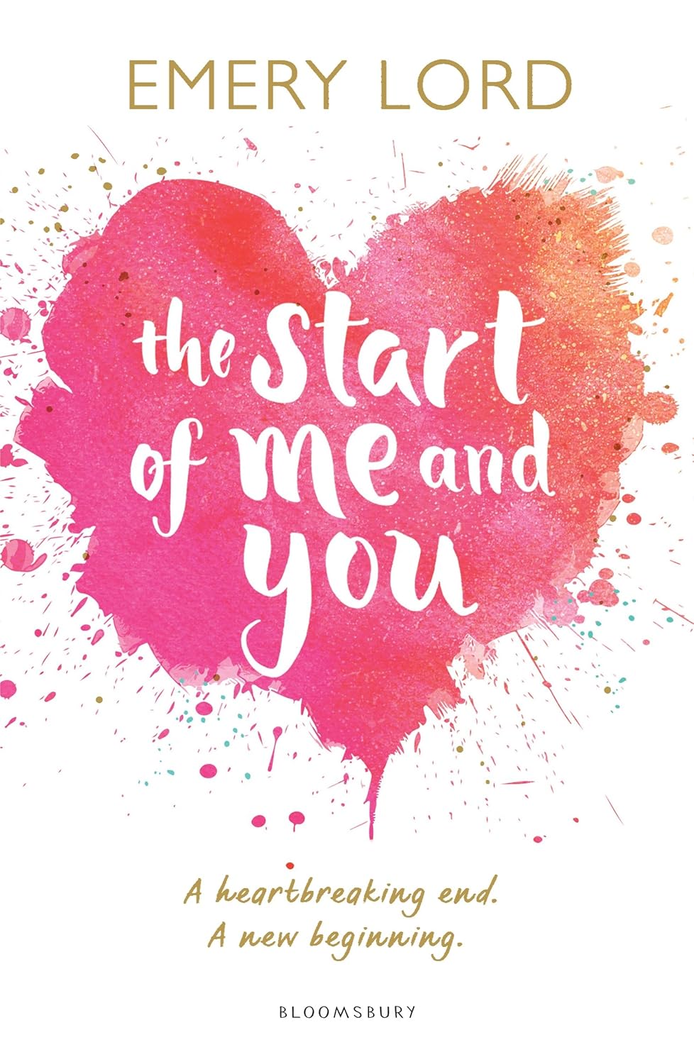 The Start of Me and You eBook : Lord, Emery: Amazon.co.uk: Kindle Store