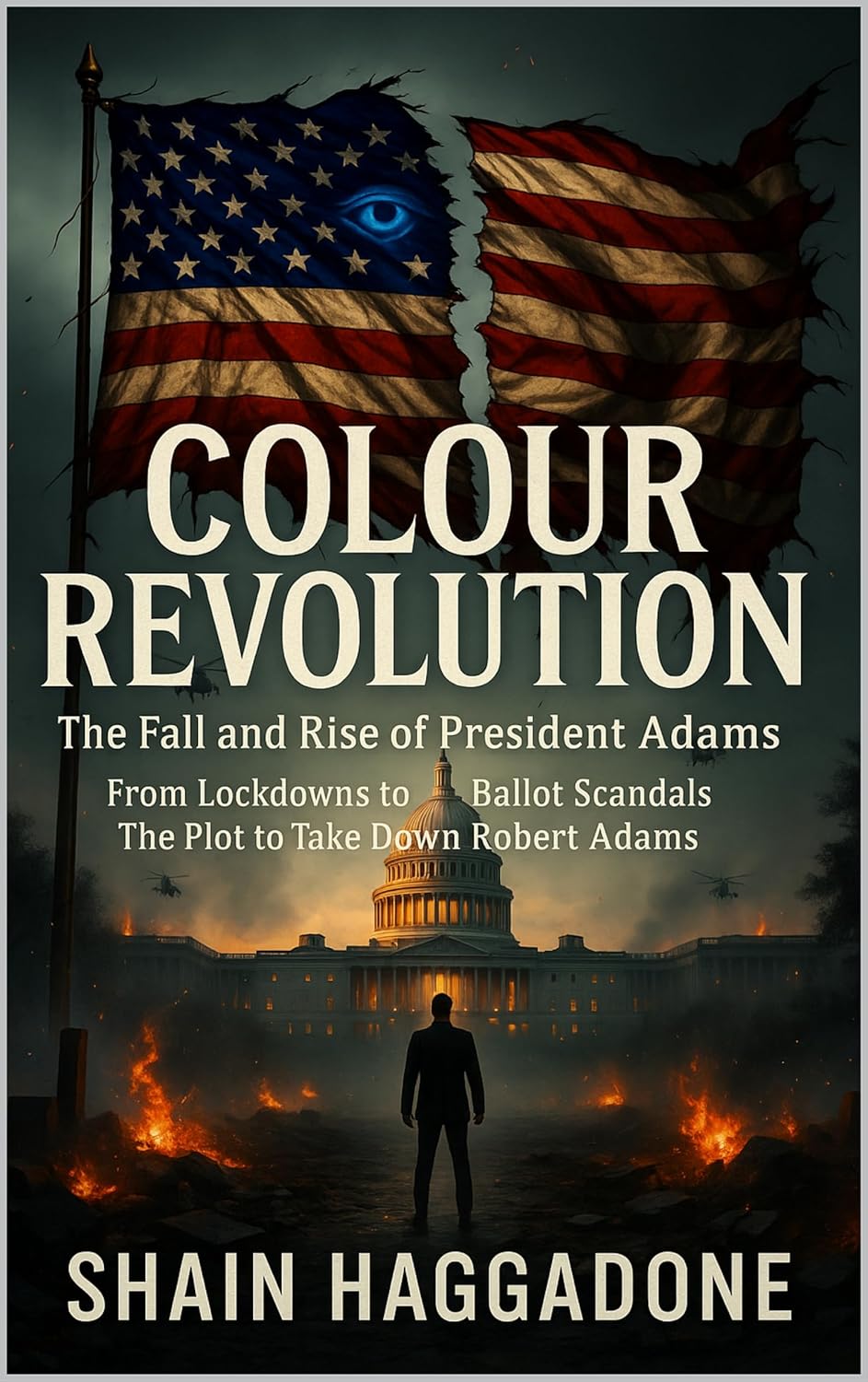 Amazon.com: Colour Revolution the Fall and Rise of President Adams ...