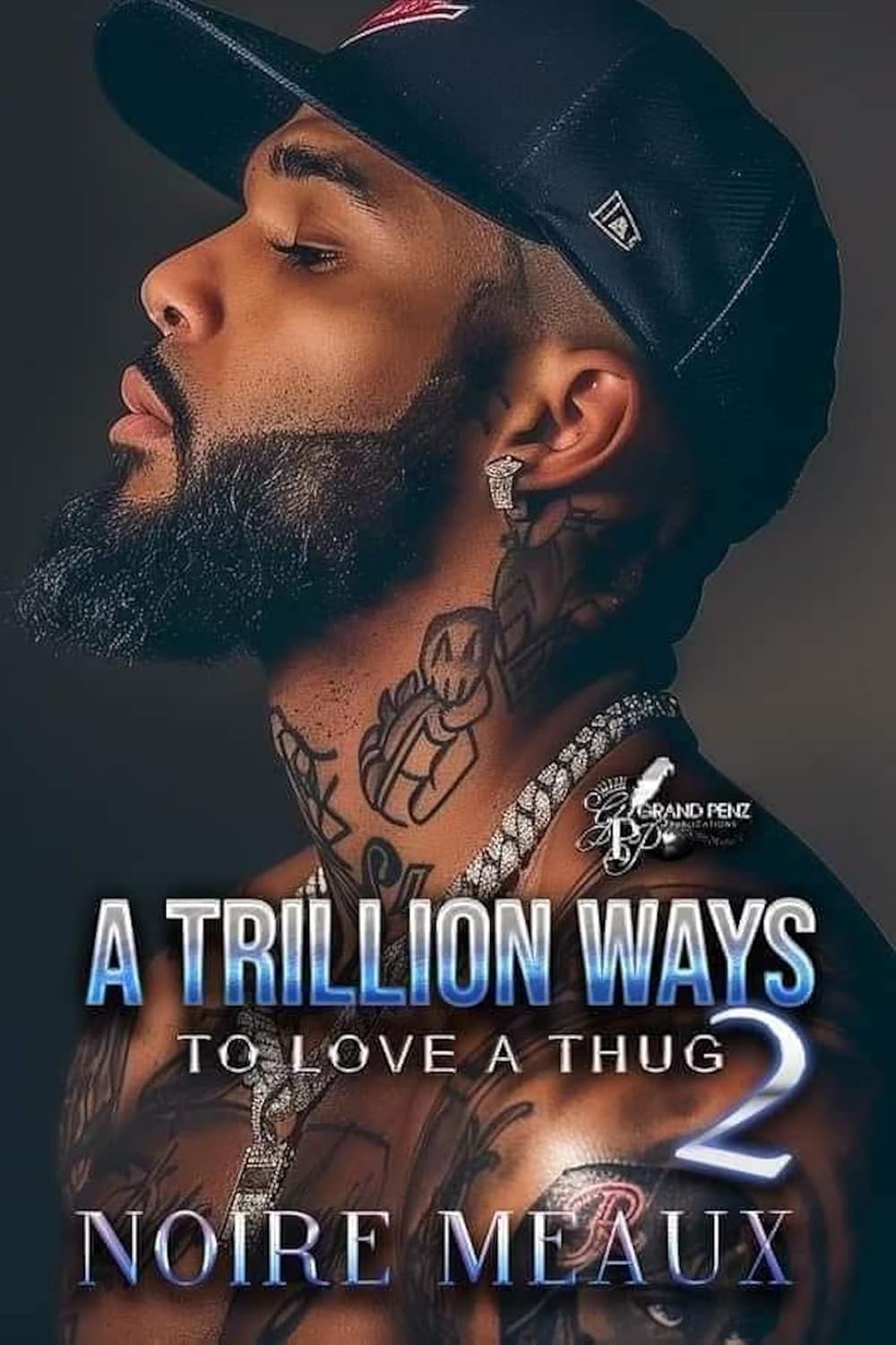 A Trillion Ways to Love a Thug 2 - Kindle edition by Meaux, Noire. Literature & Fiction Kindle ...