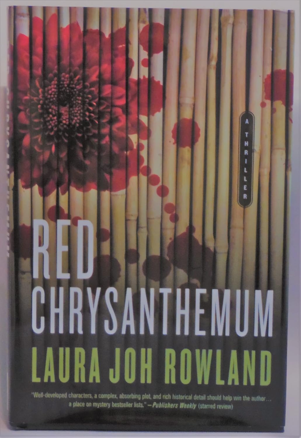 Red Chrysanthemum: A Thriller (Sano Ichiro Novels): Rowland, Laura Joh ...